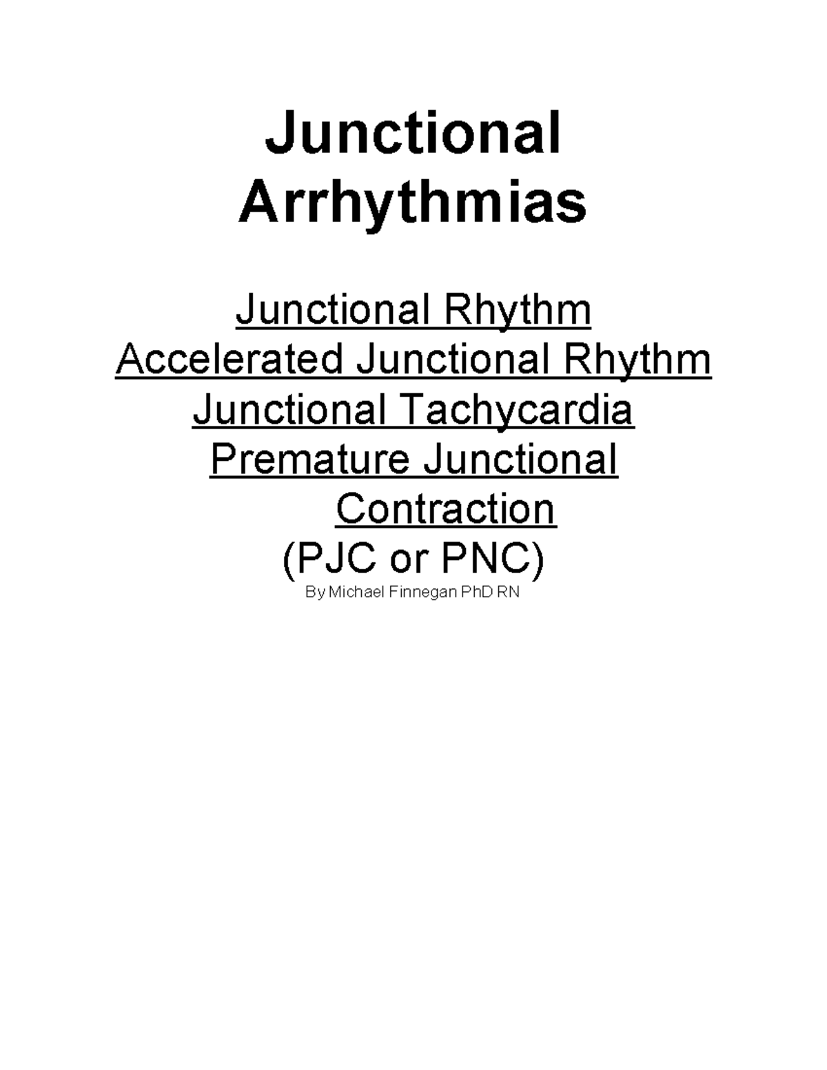 Noted junctional arrythmias - Junctional Arrhythmias Junctional Rhythm ...