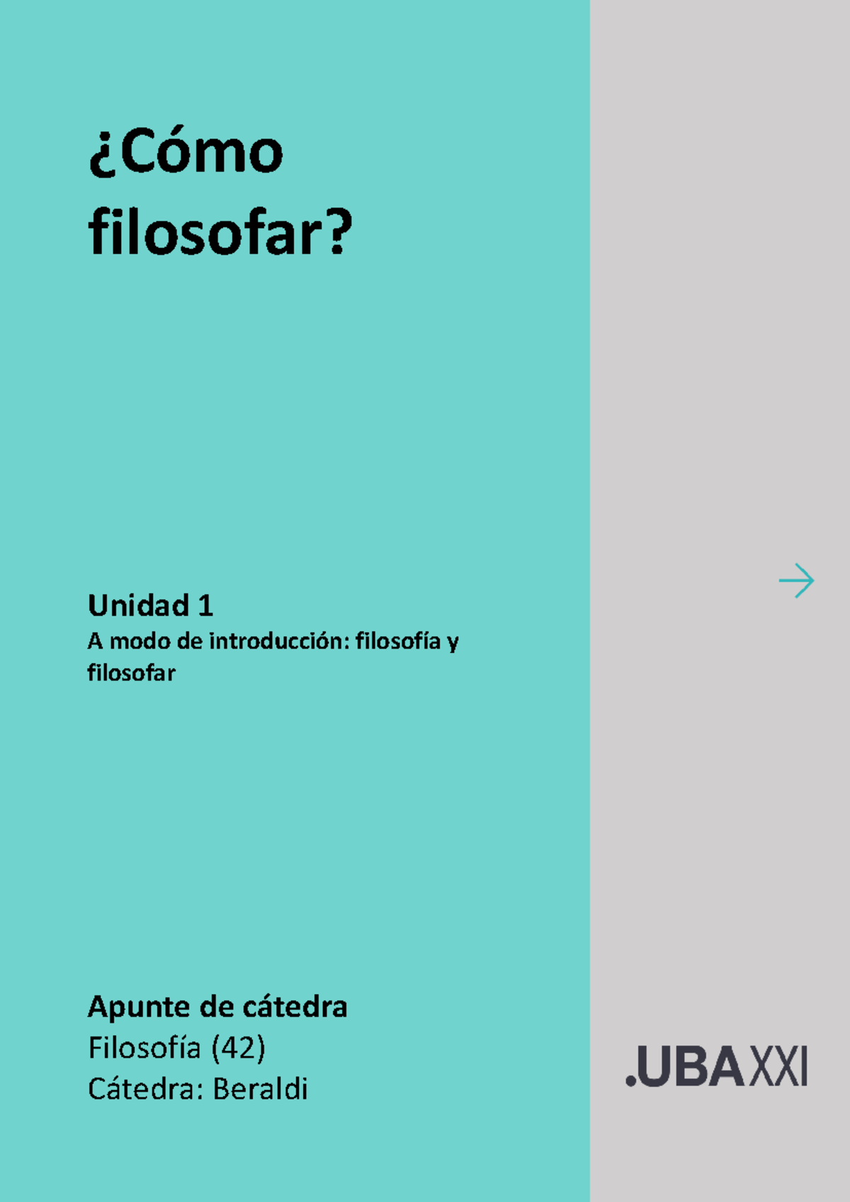 Unidad 1. Cómo filosofar editable 27-02-23 - ¿Cómo filosofar? Unidad 1 A modo de introducción ...