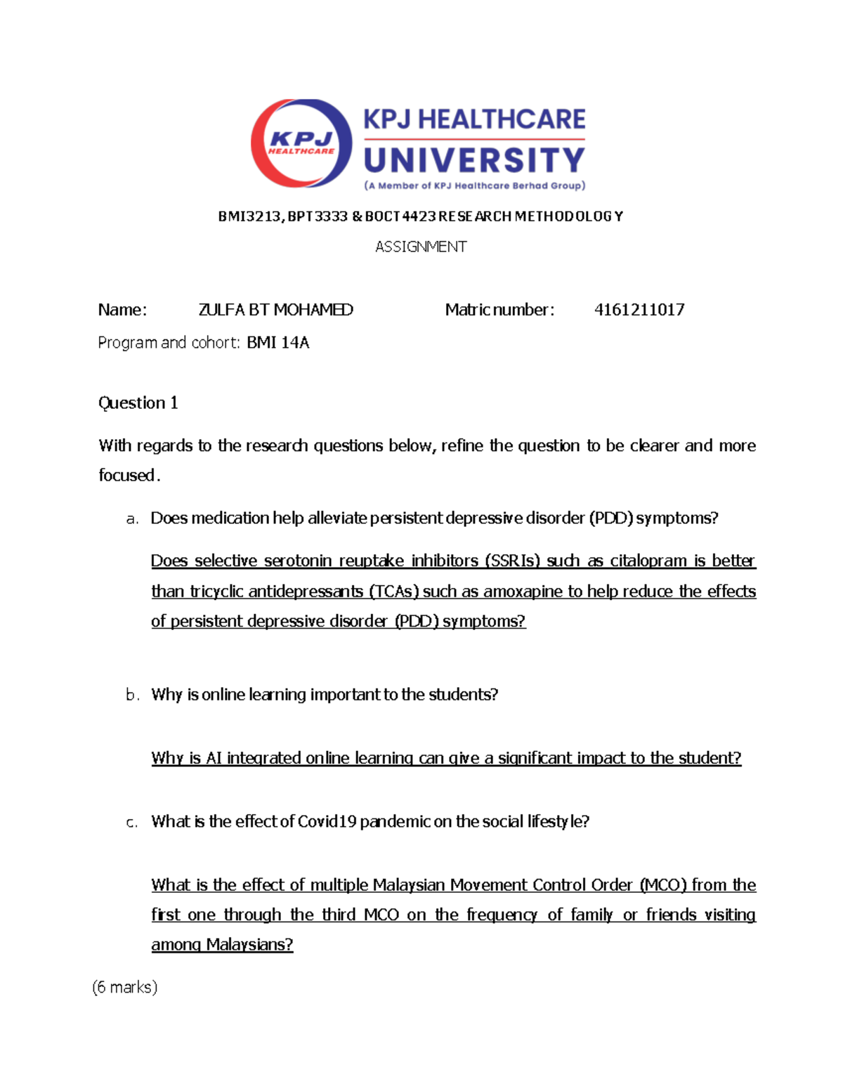 BMI3213 Assignment 1 - BMI3213, BPT3333 & BOCT4423 RESEARCH METHODOLOGY ...