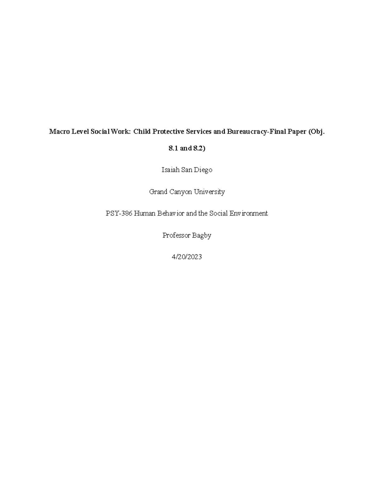 Macro Level Social Work - Child Protective Services and Bureaucracy ...