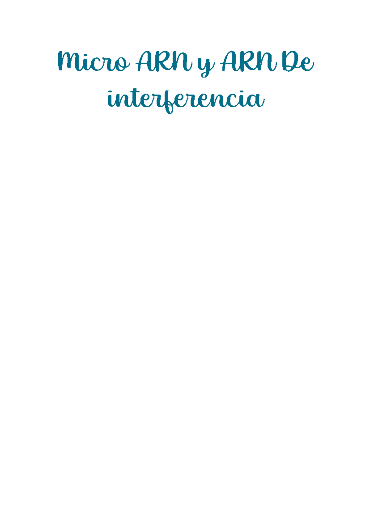 Micro ARN - En este proceso se produce una versión transcrita del ...