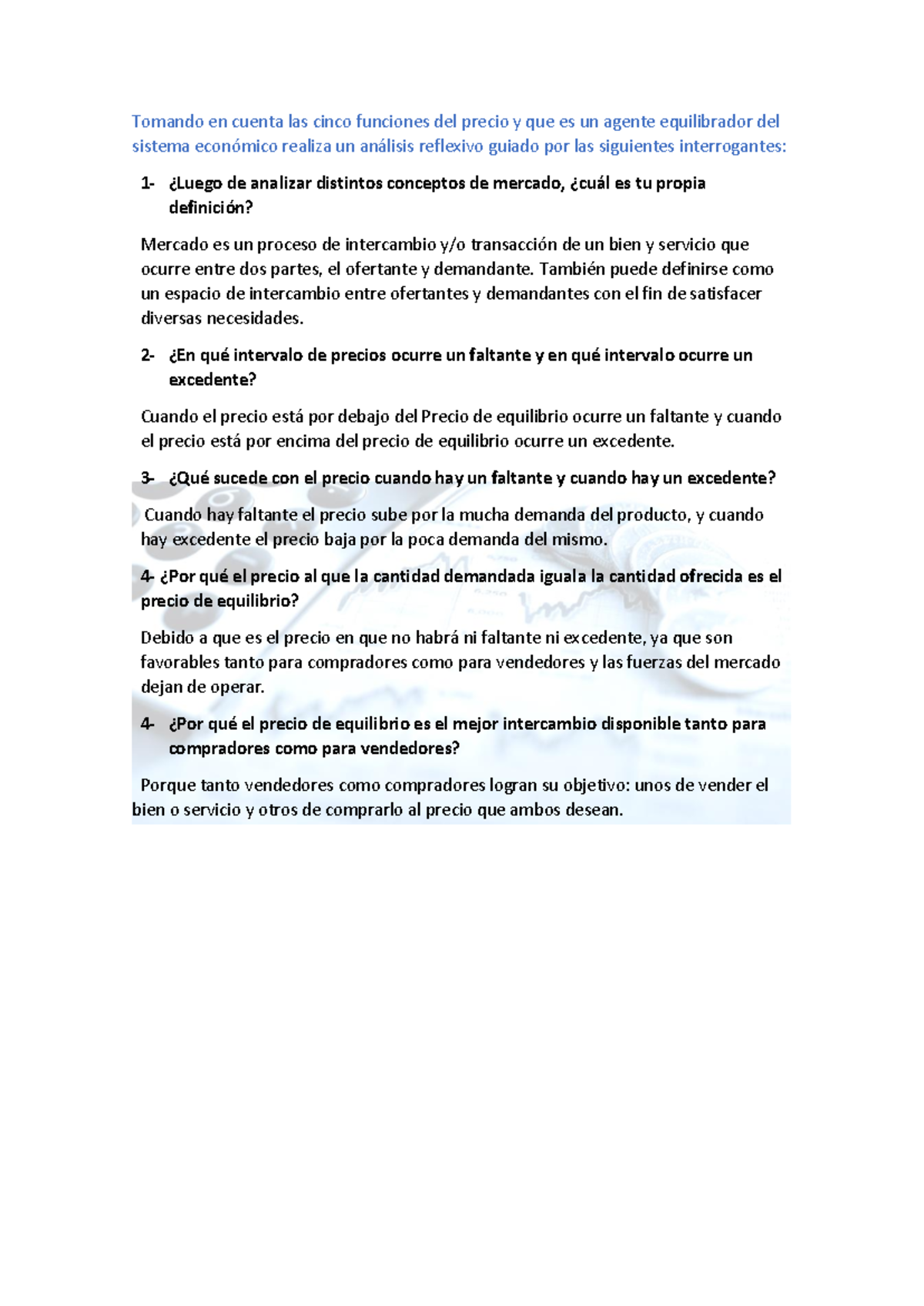 Analisis reflexivo - Tomando en cuenta las cinco funciones del precio y ...