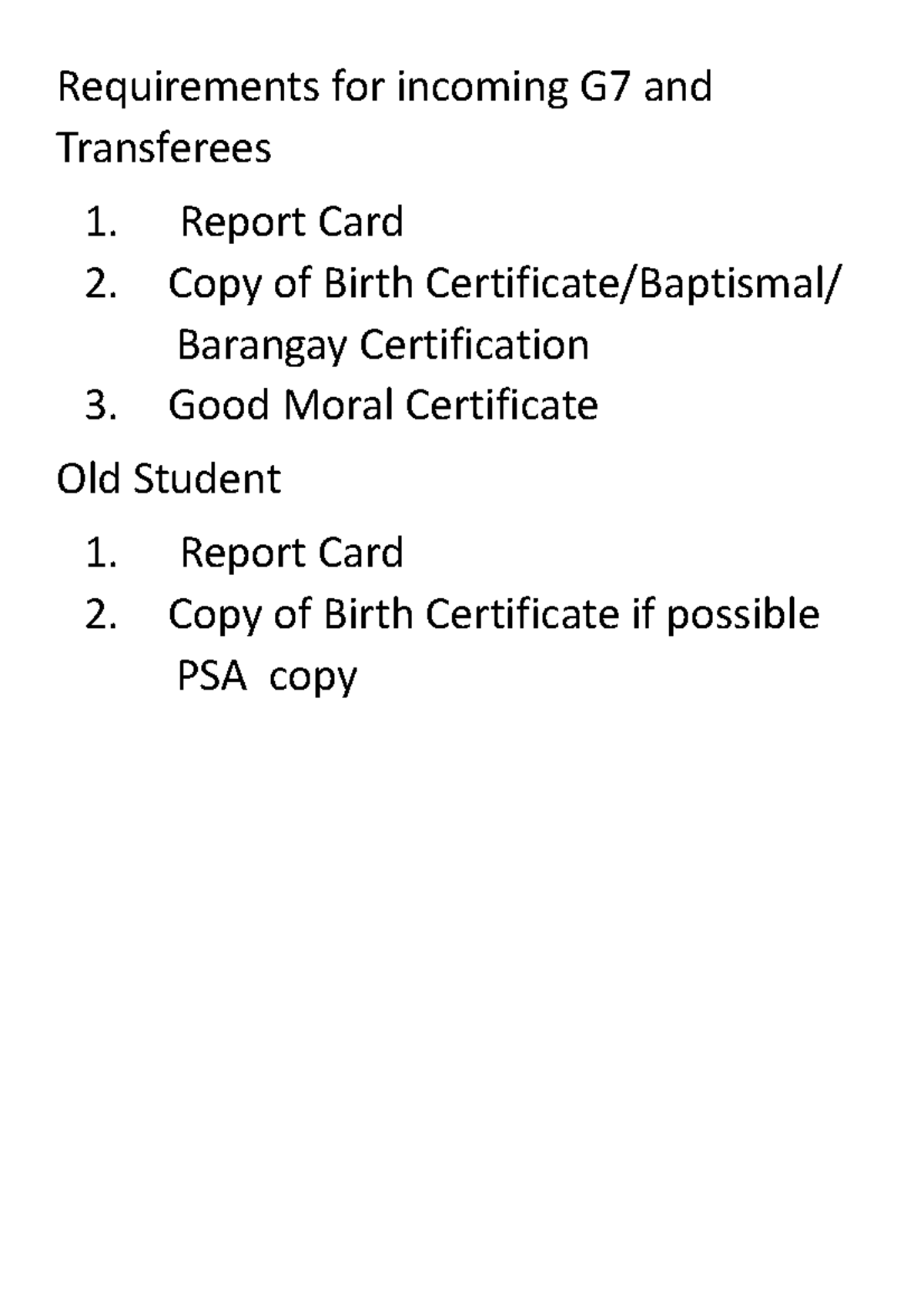 Requirements for incoming G7 and Transferees - Report Card 2. Copy of Birth Certificate ...