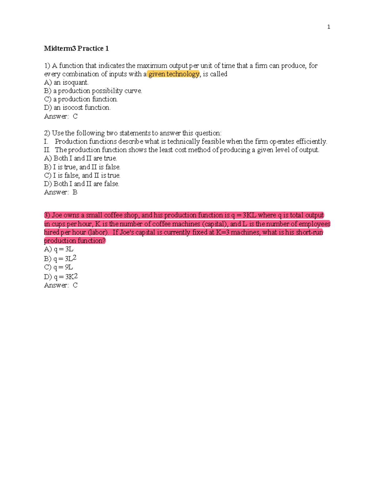 Midterm 3 Practice 1 - B) a production possibility curve. C) a production function. D) an ...