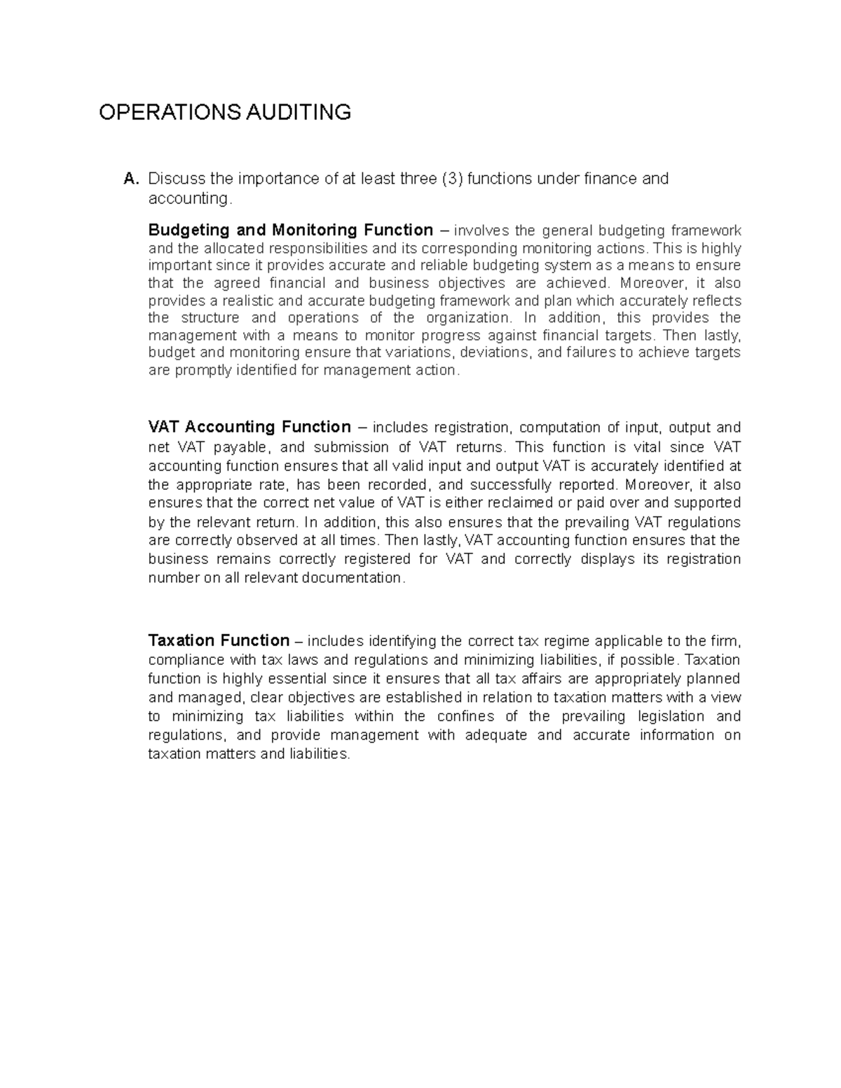 Operations Auditing - OPERATIONS AUDITING A. Discuss the importance of at least three (3 ...