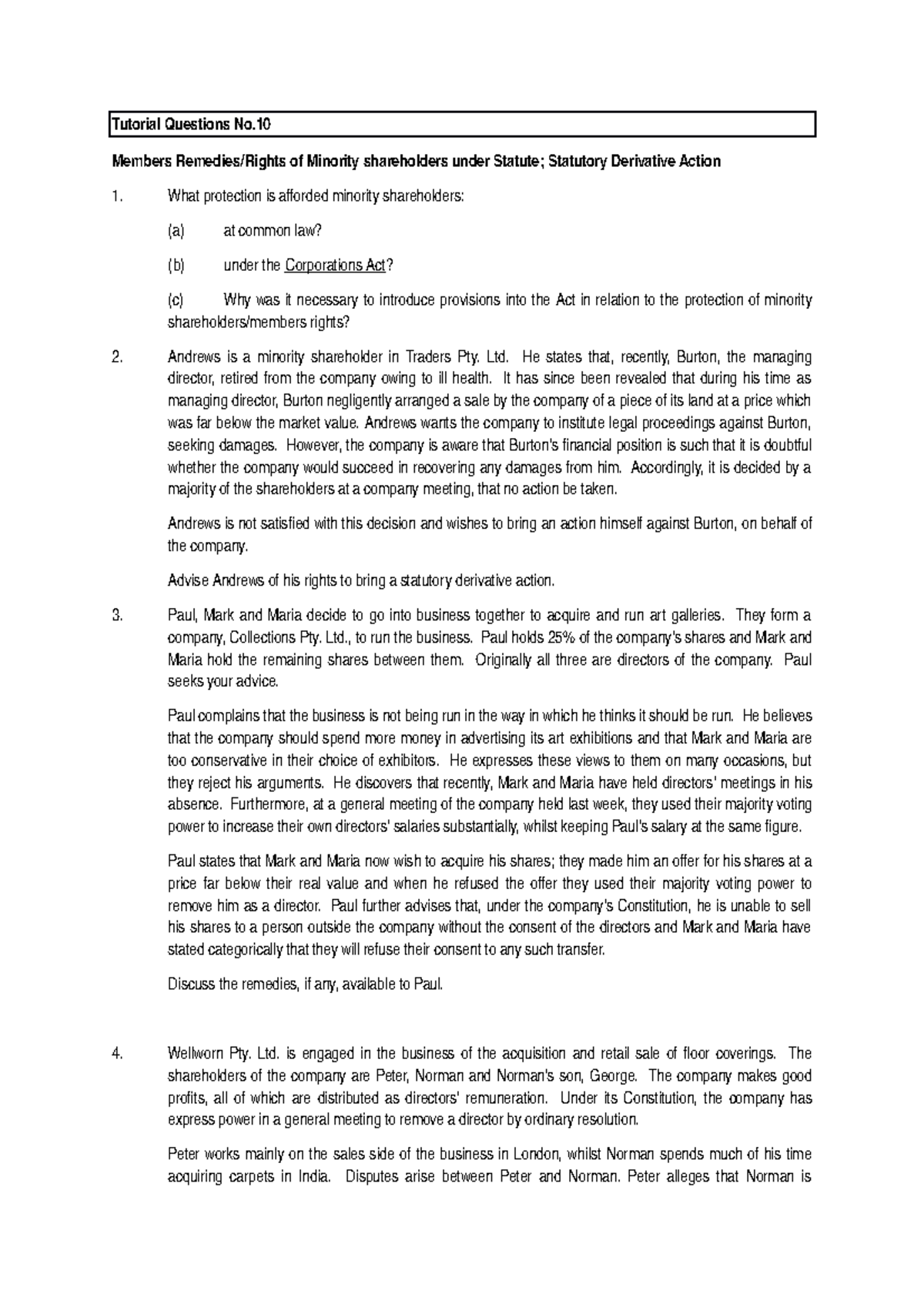 Tutorial Week 10 - Tutorial Questions No Members Remedies/Rights of Minority shareholders under ...
