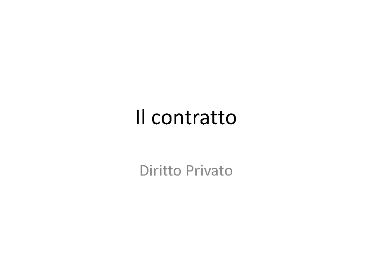 Il contratto - Istituzioni di diritto privato - Il contratto Diritto ...