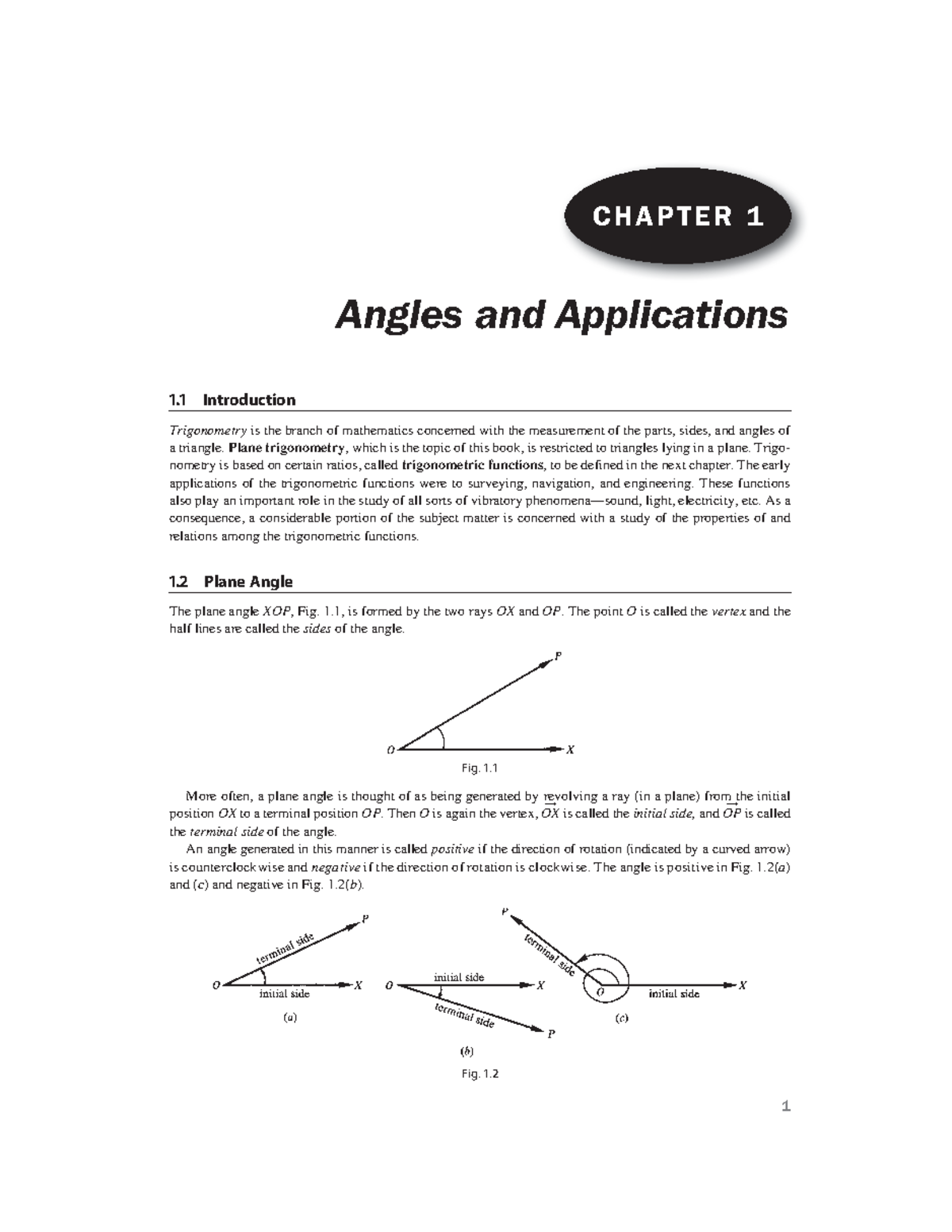 Fully Compiled MTH102 - 1 CHAPTER 1 Angles and Applications 1 Introduction Trigonometry is the ...