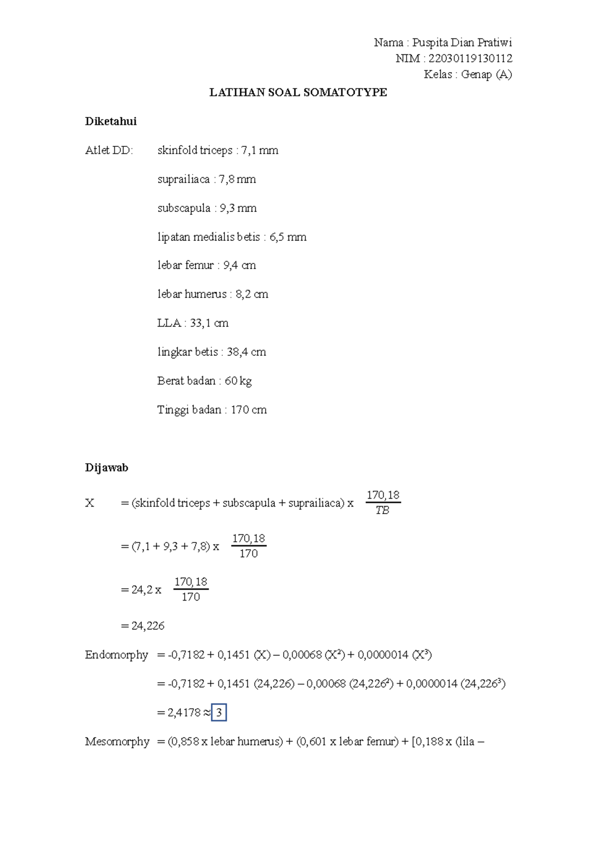 Latihan Soal Somatotype Gizi Olahraga - Nama : Puspita Dian Pratiwi NIM : 22030119130112 Kelas ...