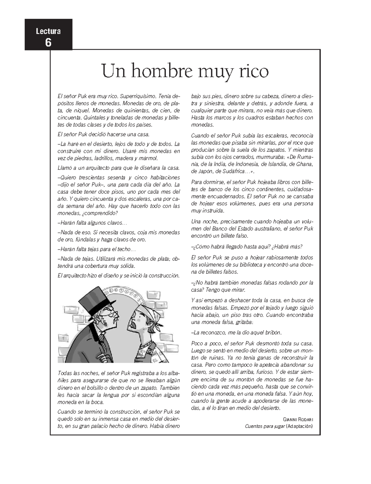 569a865d5ed014cd6cadb16a483a193d - Un hombre muy rico Lectura 6 El ...