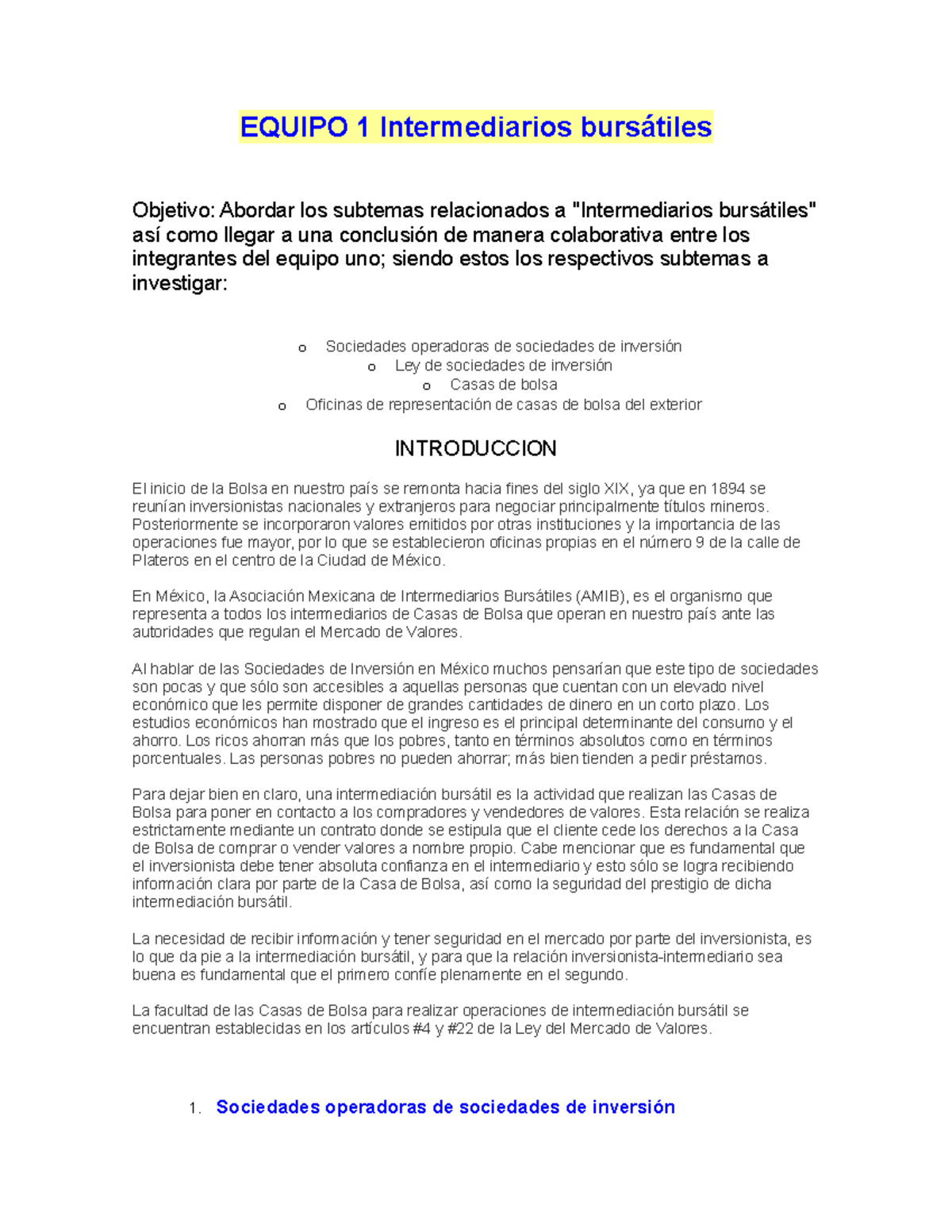 WIKI Sistema Financiero Y Mercado DE Valores - EQUIPO 1 Intermediarios bursátiles Objetivo ...