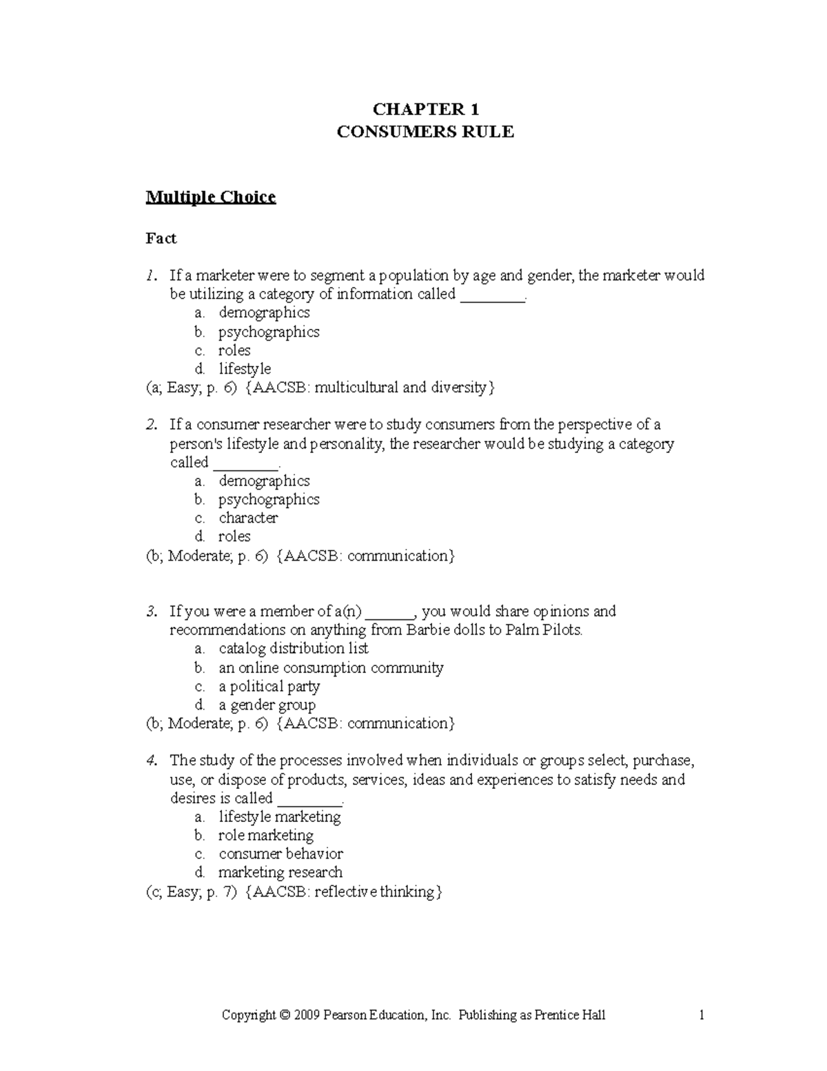 Solomon cb tif 01 - Buying, Having, and Being - CHAPTER 1 CONSUMERS RULE Multiple Choice Fact 1 ...