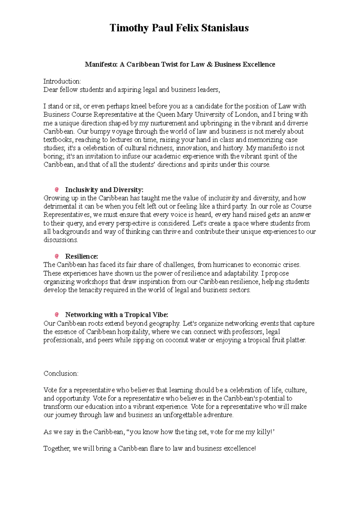 Manifesto for Course Rep - Timothy Paul Felix Stanislaus Manifesto: A ...