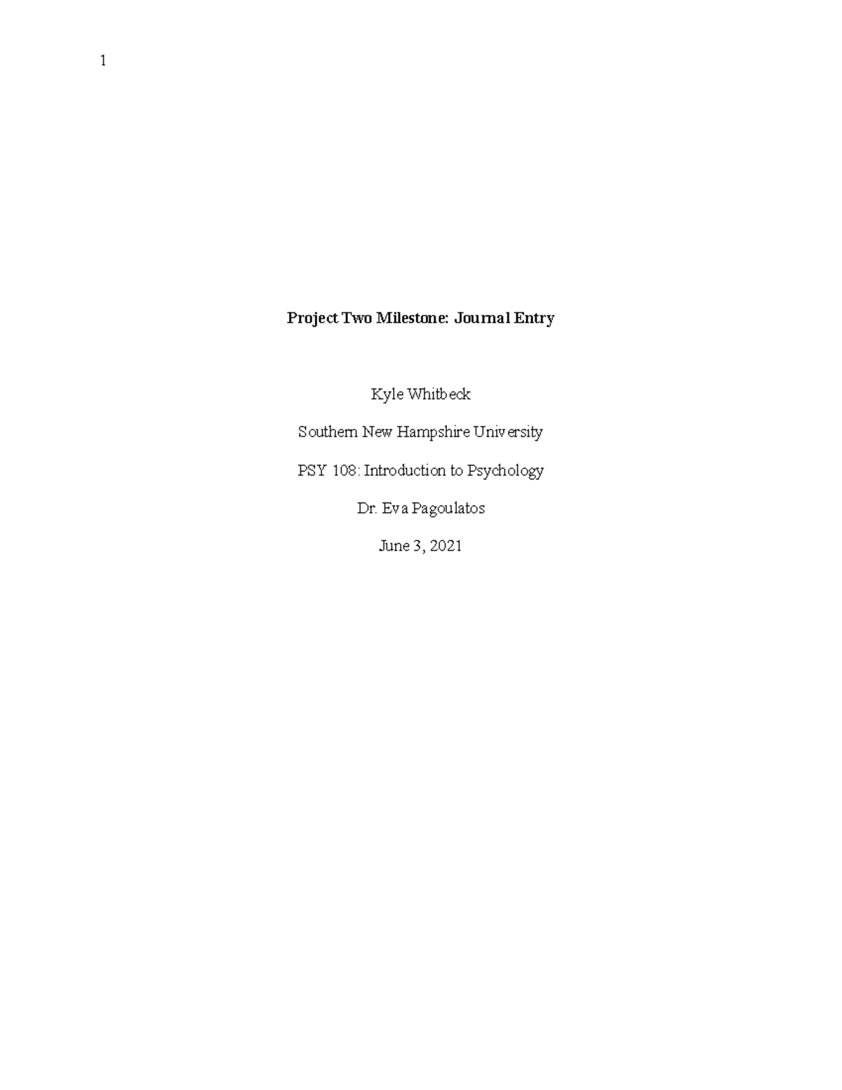 PSY108 Project Two Milestone - Project Two Milestone: Journal Entry ...
