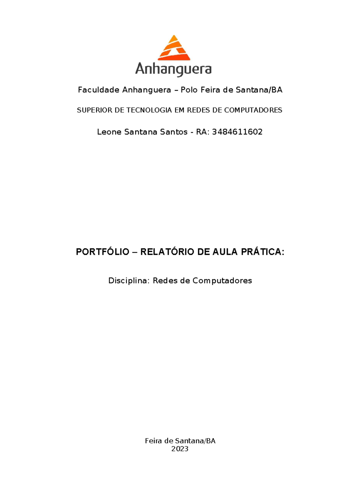 Relatório DE AULA Prática - Faculdade Anhanguera – Polo Feira de ...