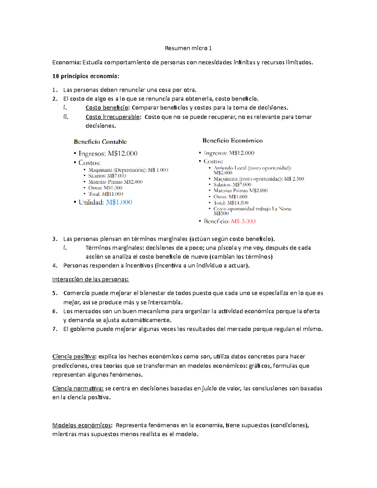 Resumen micro 1 - 10 principios economía: Las personas deben renunciar una cosa por otra. El ...