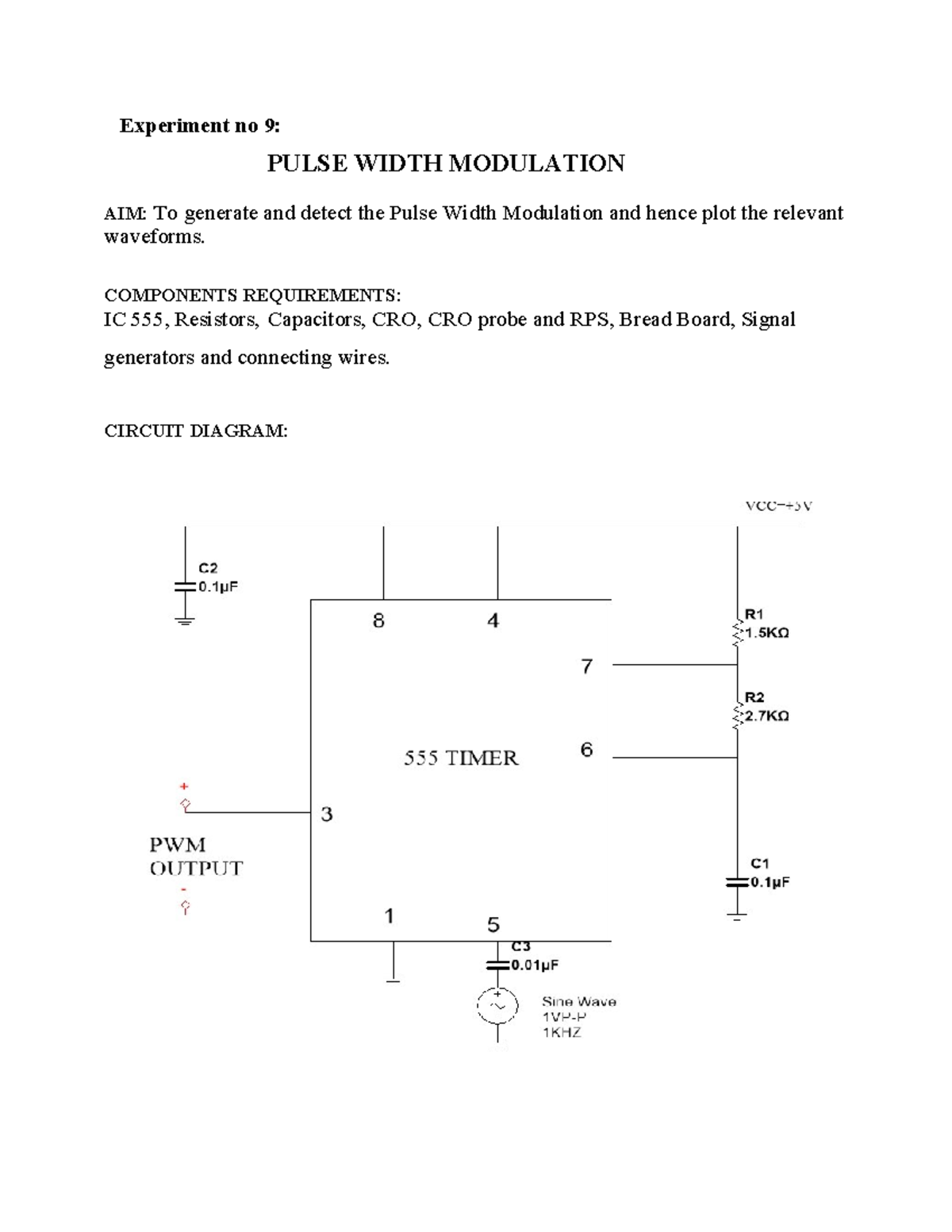 Pulse Width Modulation - COMPONENTS REQUIREMENTS: IC 555, Resistors ...