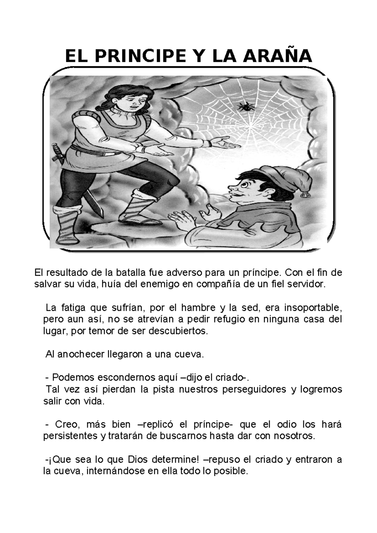 EL Principe Y LA Araña - EL PRINCIPE Y LA ARAÑA El resultado de la ...