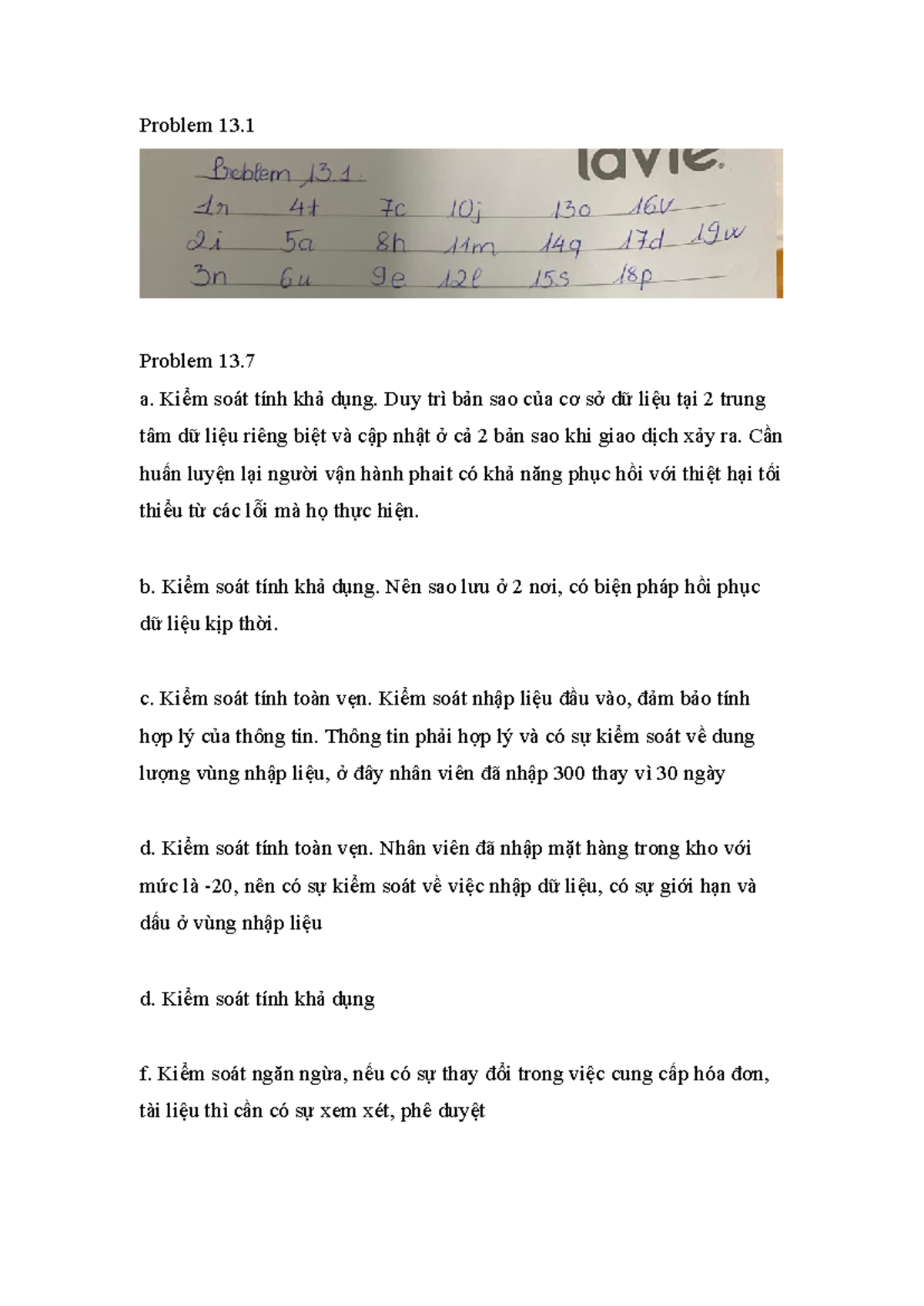 Problem 13 - Problem 13. Problem 13. a. Kiểm soát tính khả dụng. Duy trì bản sao của cơ sở dữ ...
