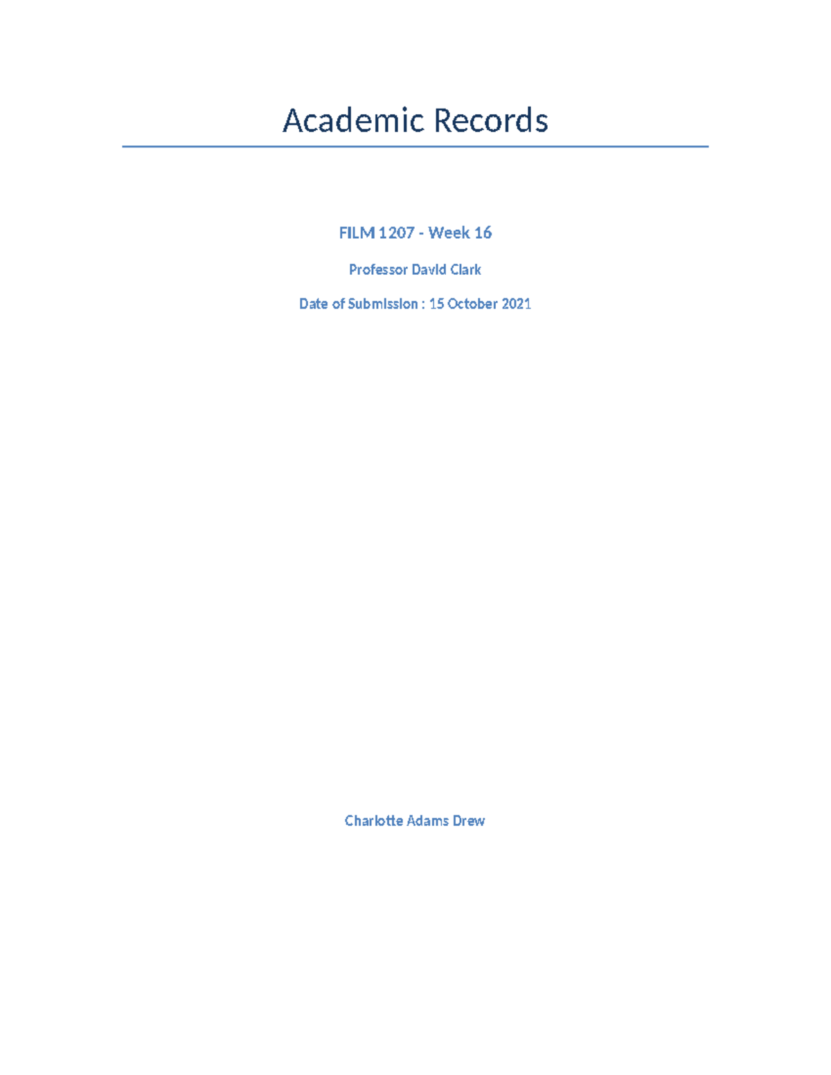 FILM-1207-Academic Records - Academic Records FILM 1207 - Week 16 ...