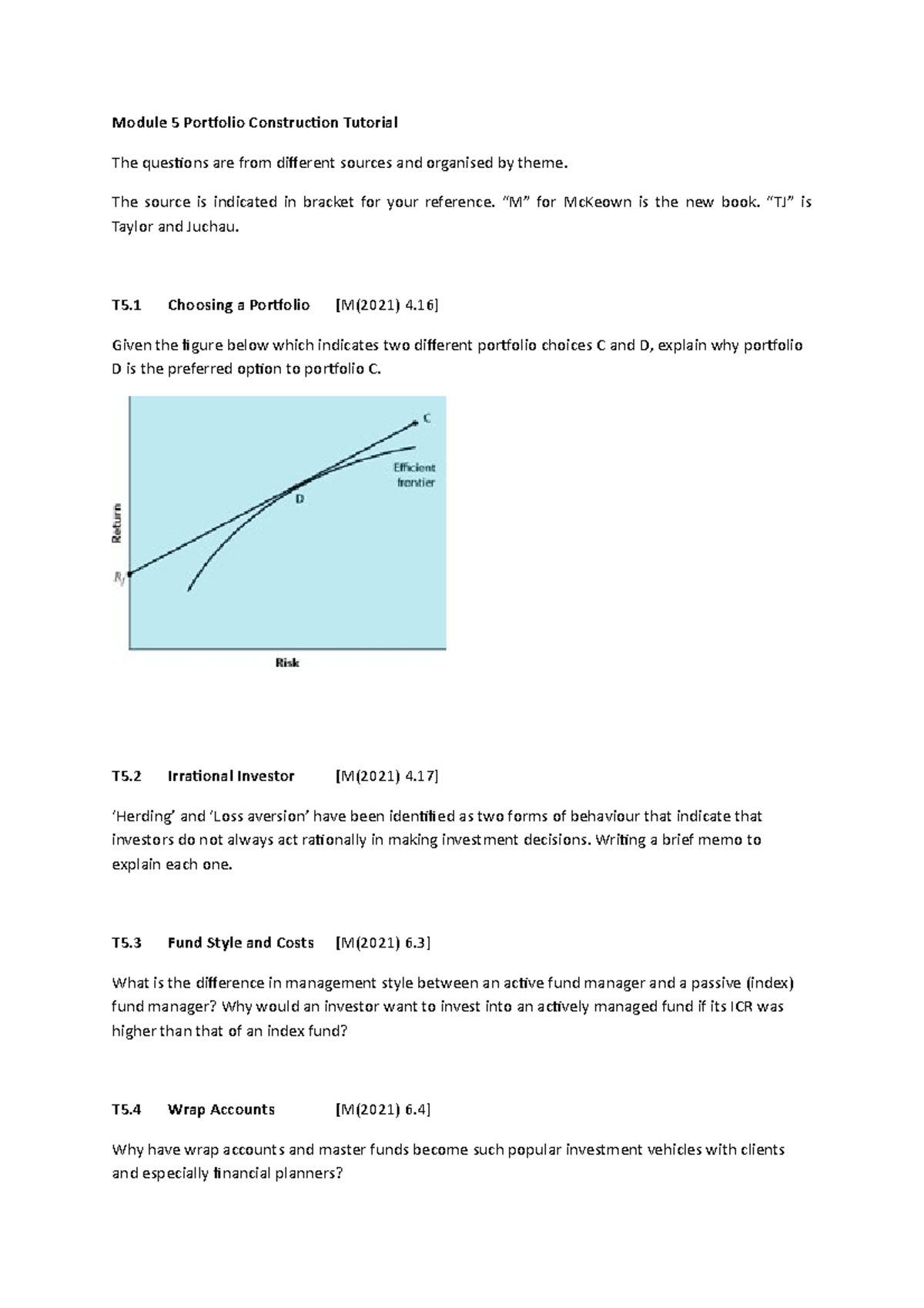 Tutorial M05 Questions - Module 5 Portfolio Construction Tutorial The questions are from ...