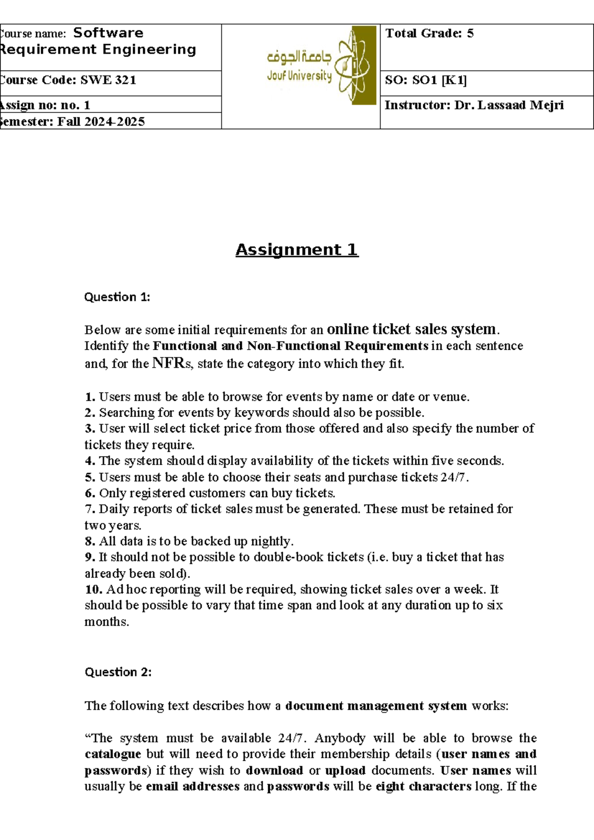 Assignment 1-SWE321 - vcvvbnnncncn - Assignment 1 Question 1: Below are some initial ...