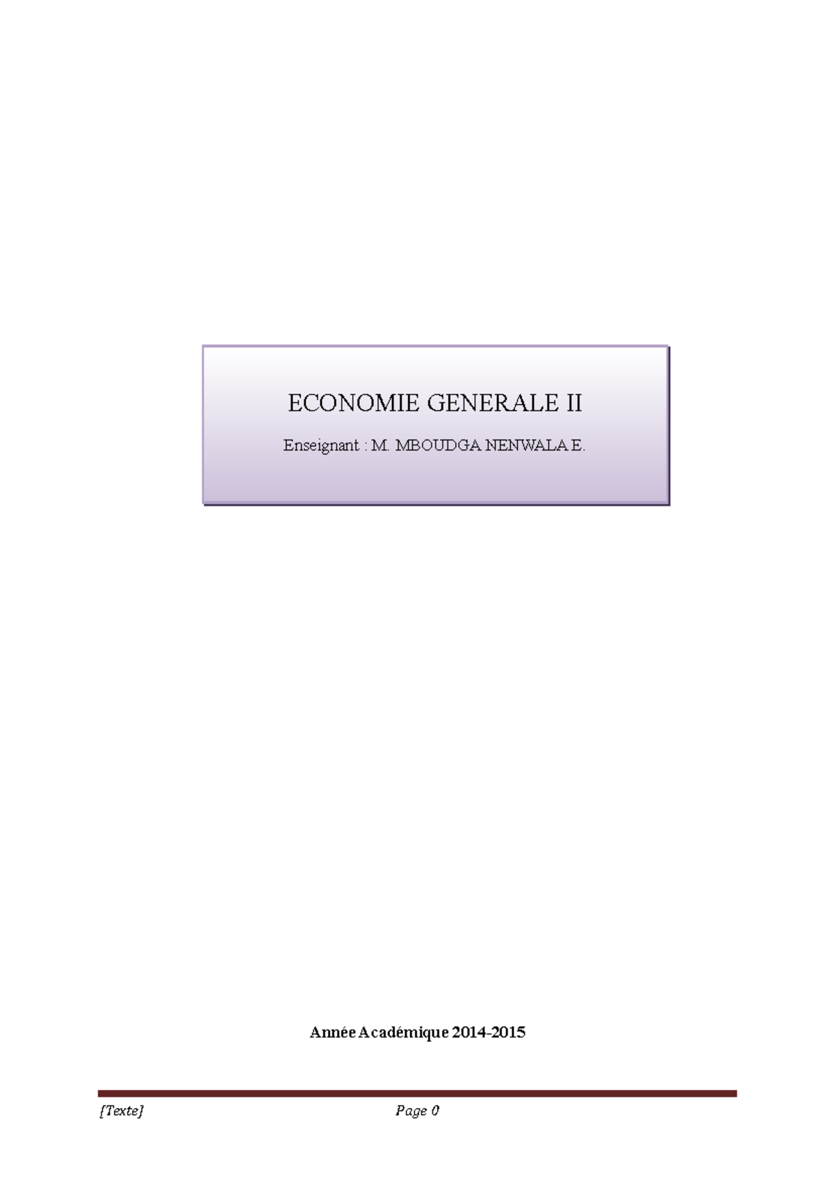 SES- Economie Generale II - Année Académique 2014- [Texte] Page 0 ...