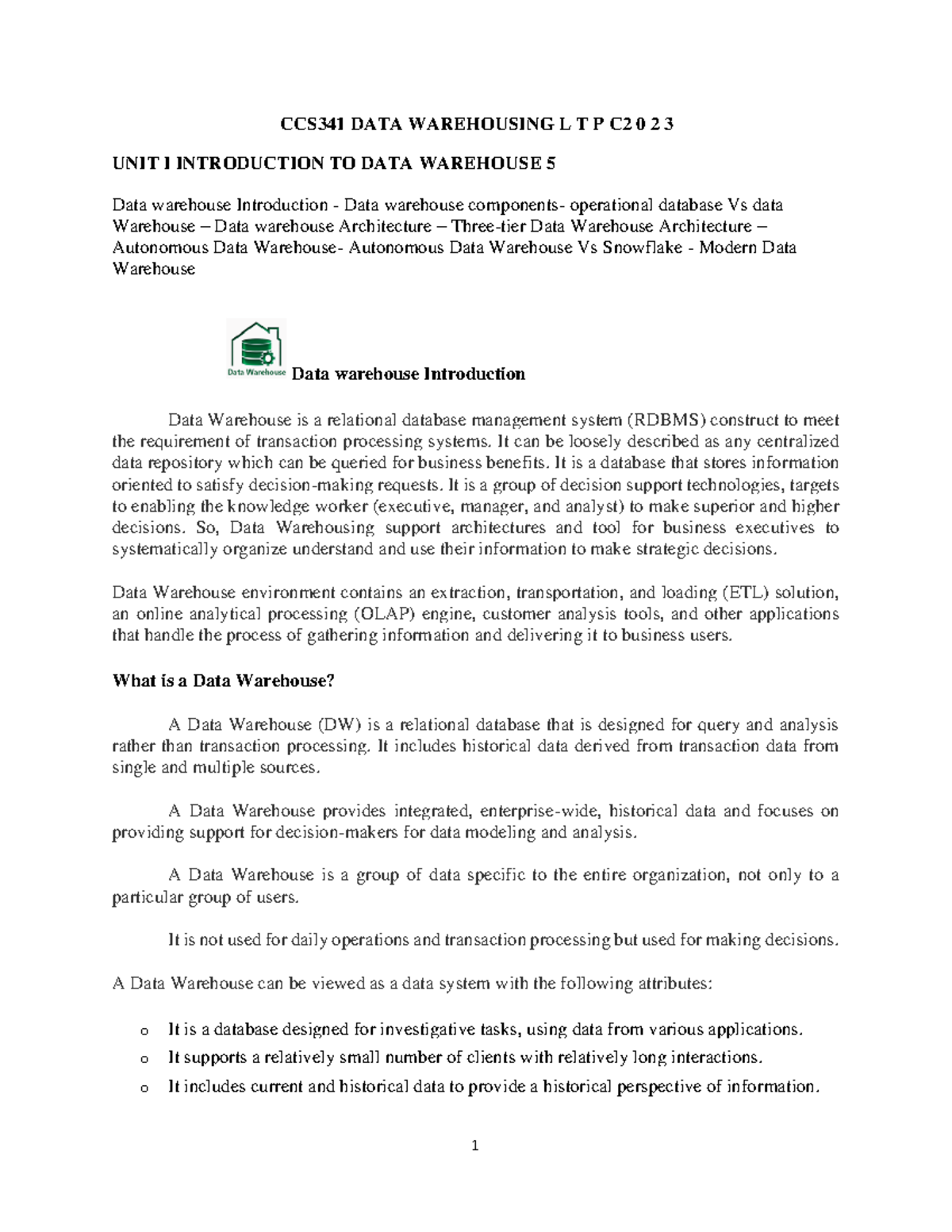 Unit1 - CCS341 DATA WAREHOUSING L T P C2 0 2 3 UNIT I INTRODUCTION TO ...