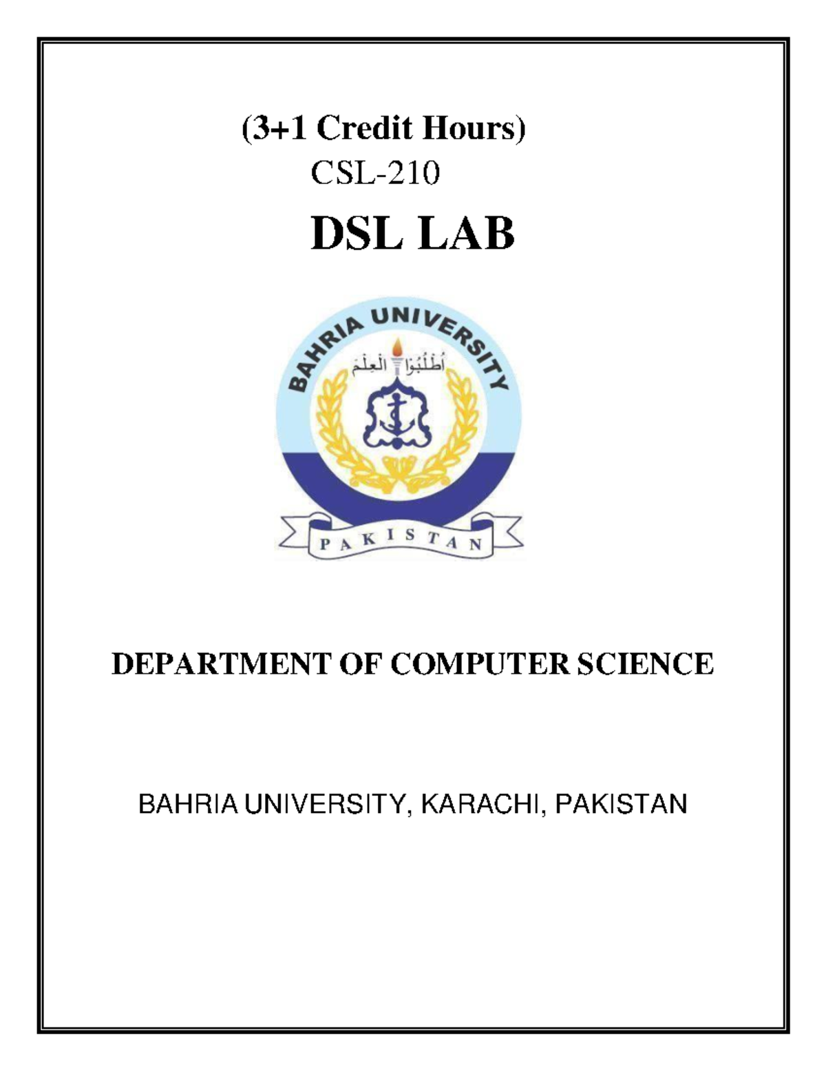 DSL Assignment 01 BY Aaqib - (3+1 Credit Hours) CSL- 210 DSL LAB DEPARTMENT OF COMPUTER SCIENCE ...