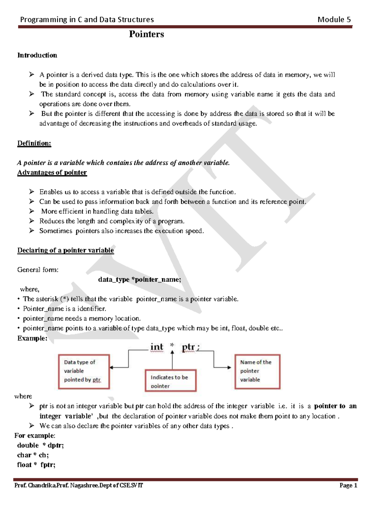 Module-5 kj,bdfaskbddkasdbkas - Pointers Introduction A pointer is a derived data type. This is ...
