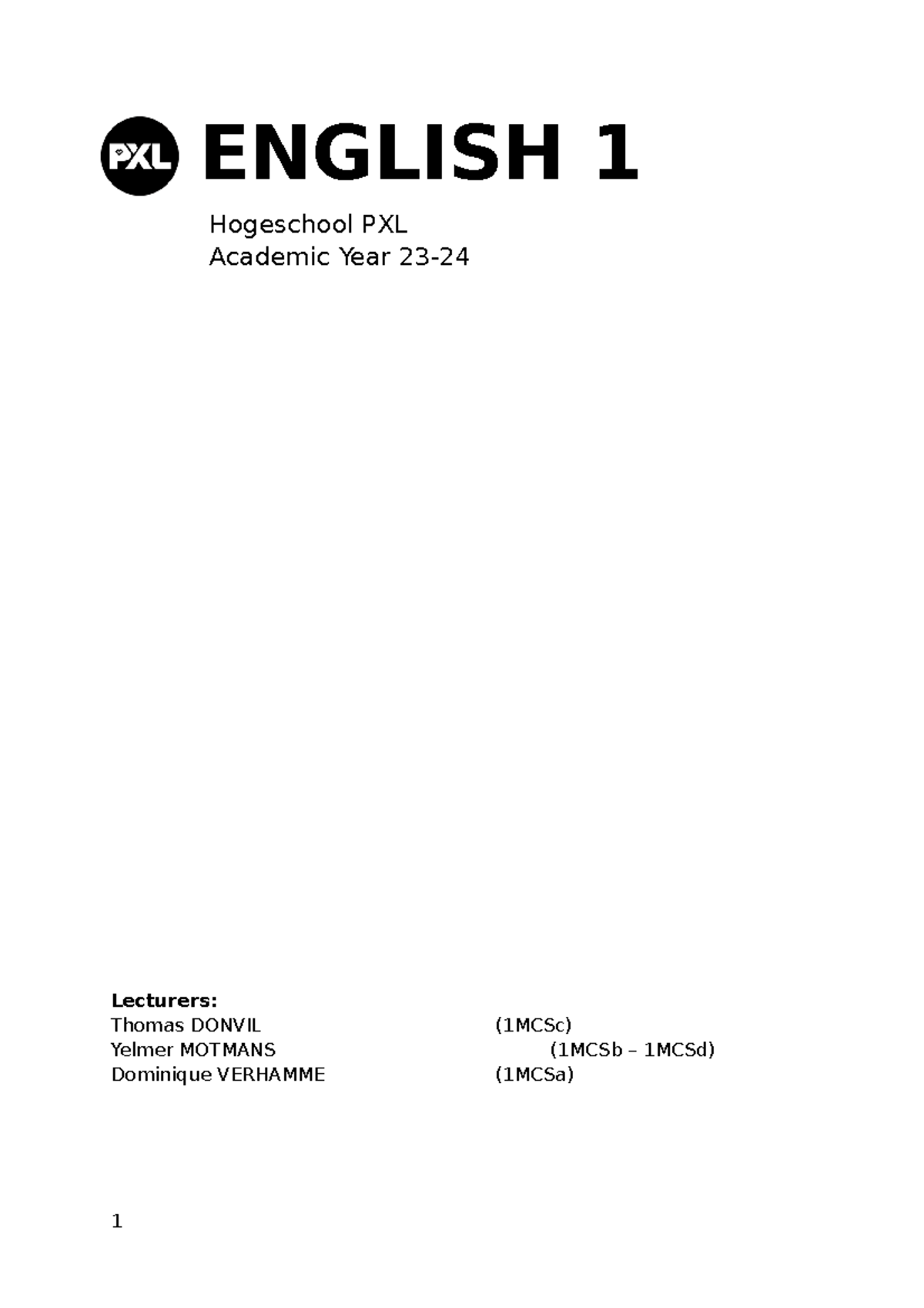 Course Book Engels 1 1MCS - ENGLISH 1 Hogeschool PXL Academic Year 23 ...