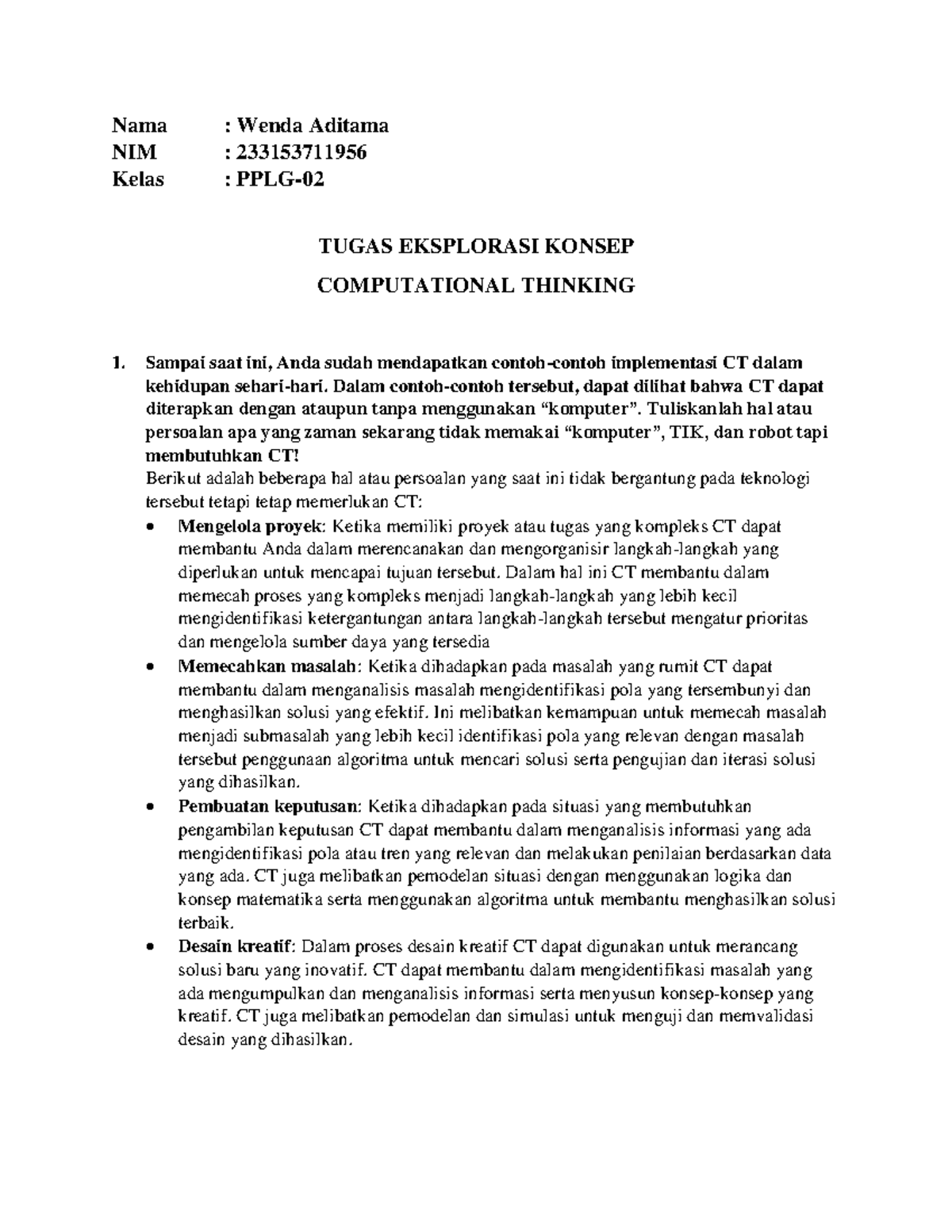 Tugas CT Eksplorasi Konsep Wenda Aditama 233153711956 Kelas PPLG 02 - Nama : Wenda Aditama NIM ...