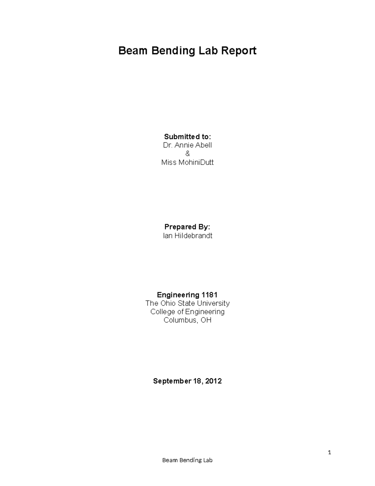 Beam bending lab report - Beam Bending Lab Report Submitted to: Dr ...