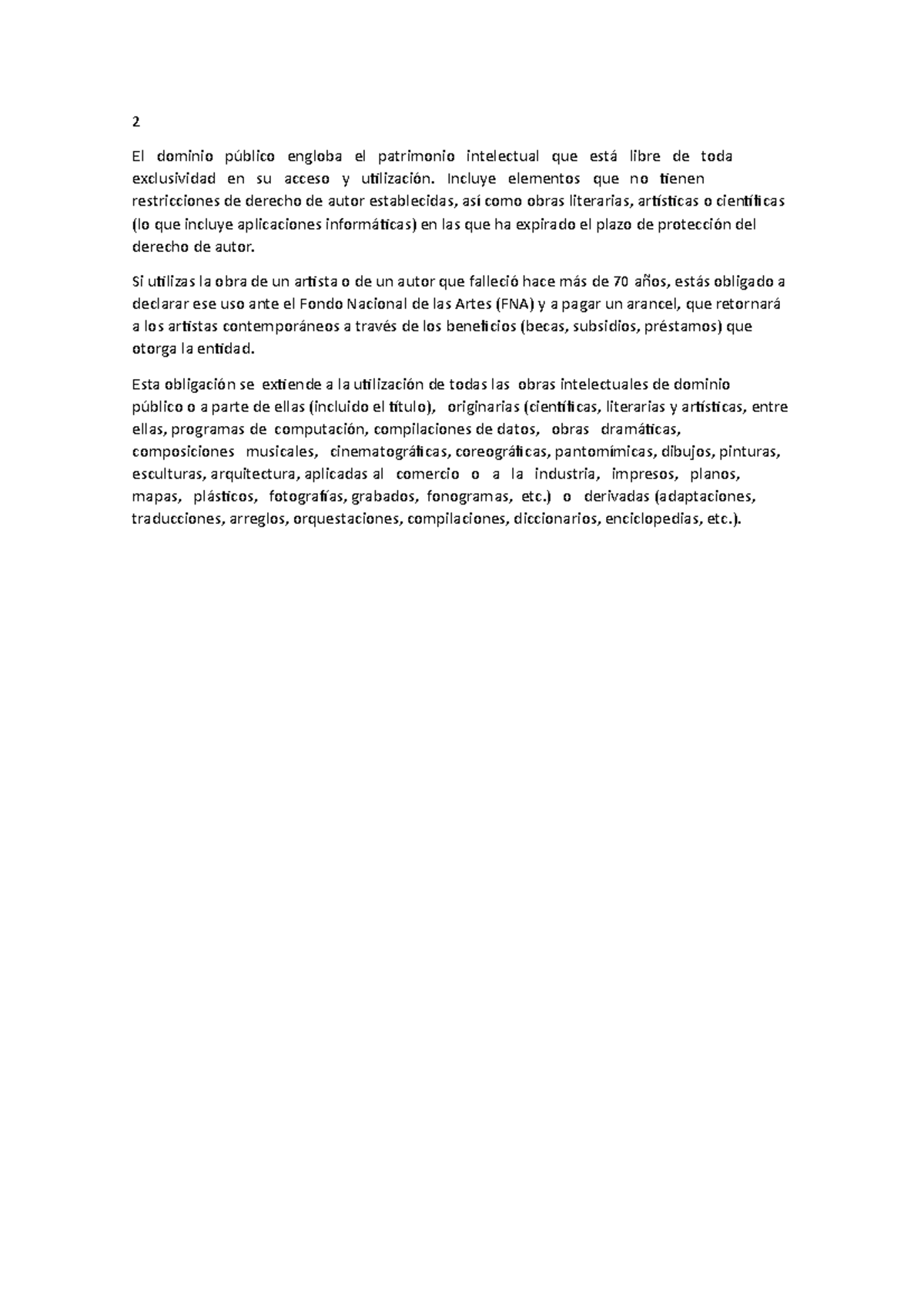 Prop Intelectual 2 - exmaens - 2 El dominio público engloba el ...