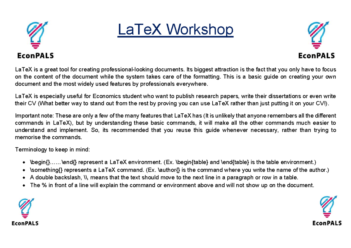 La Te X-Workshop - Run through to using latex - LaTeX Workshop LaTeX is a great tool for ...