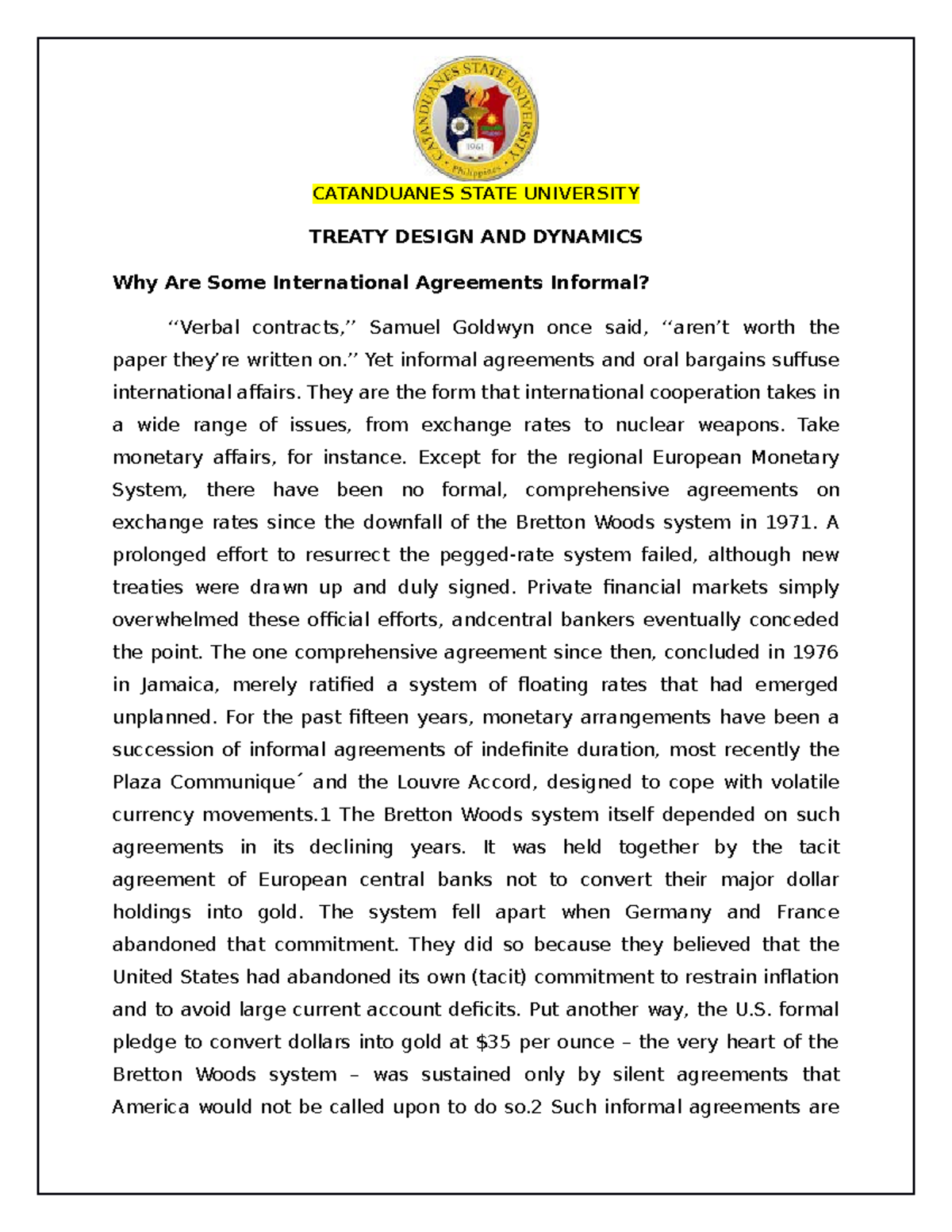 Treaty Design AND Dynamics - TREATY DESIGN AND DYNAMICS Why Are Some ...