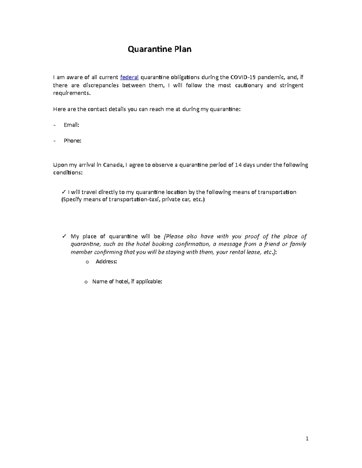 Quarantine Plan - Here are the contact details you can reach me at ...