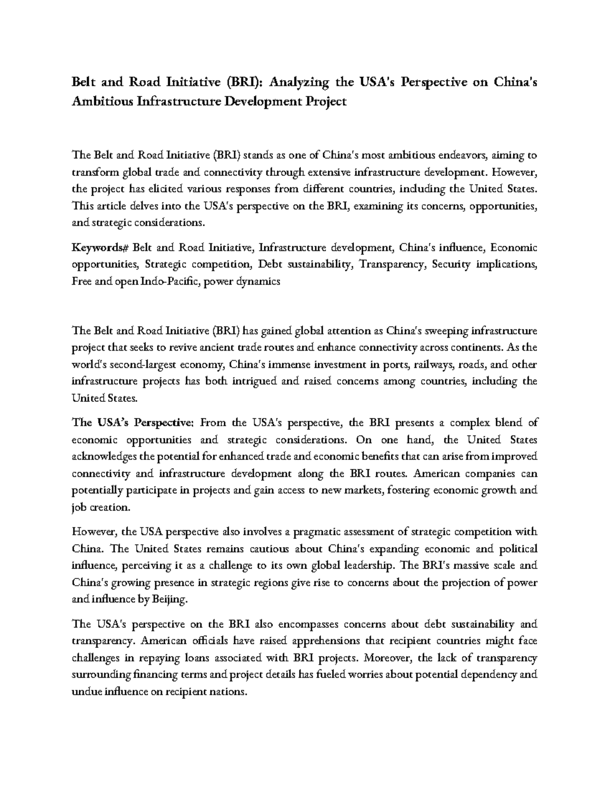 Belt and Road Initiative (BRI) - However, the project has elicited ...