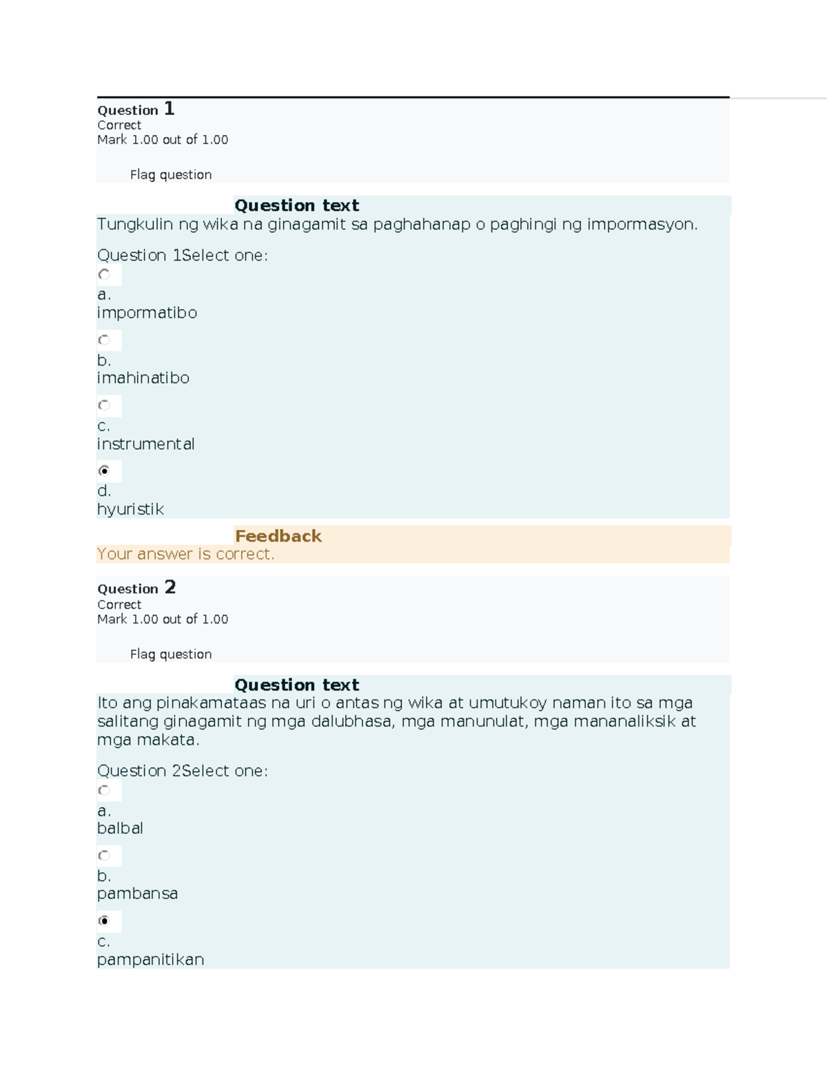 WIKA Lipunan AT Kultura-2 - Question 1 Correct Mark 1 out of 1. Flag ...