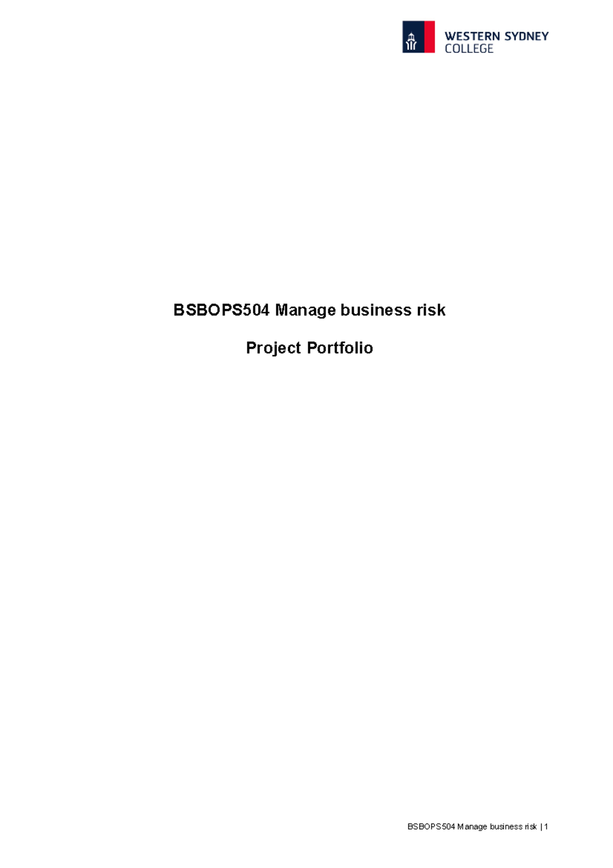 Bsbops 504 Project Portfolio - BSBOPS504 Manage business risk Project ...