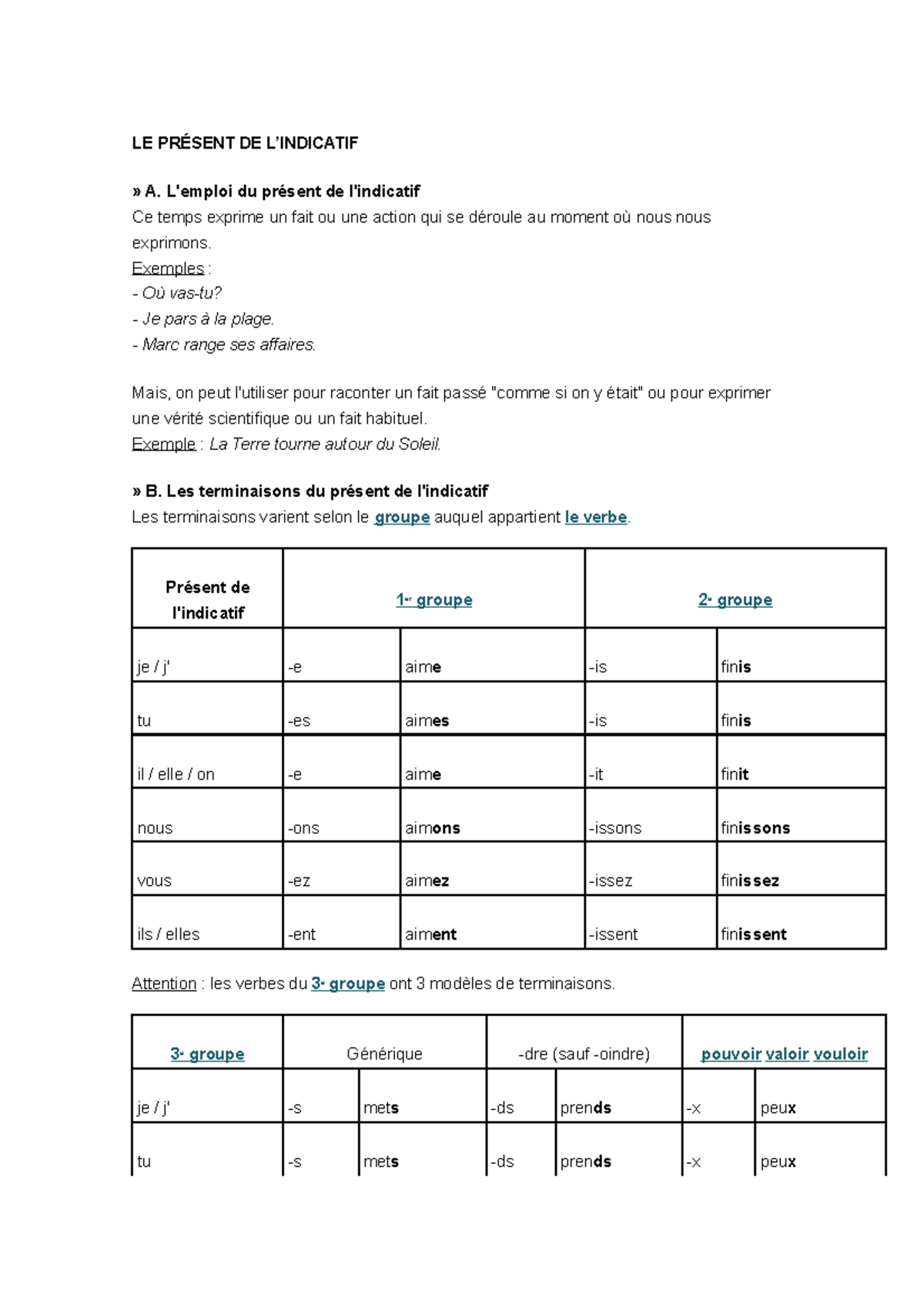 LE Présent DE L' Indicatif - LE PRÉSENT DE L’INDICATIF » A. L'emploi du ...