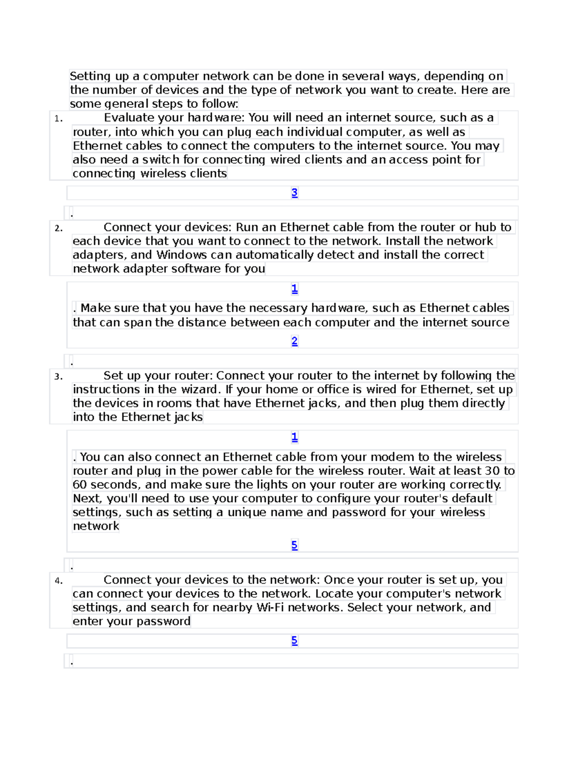 Setting up a computer network - Here are some general steps to follow ...