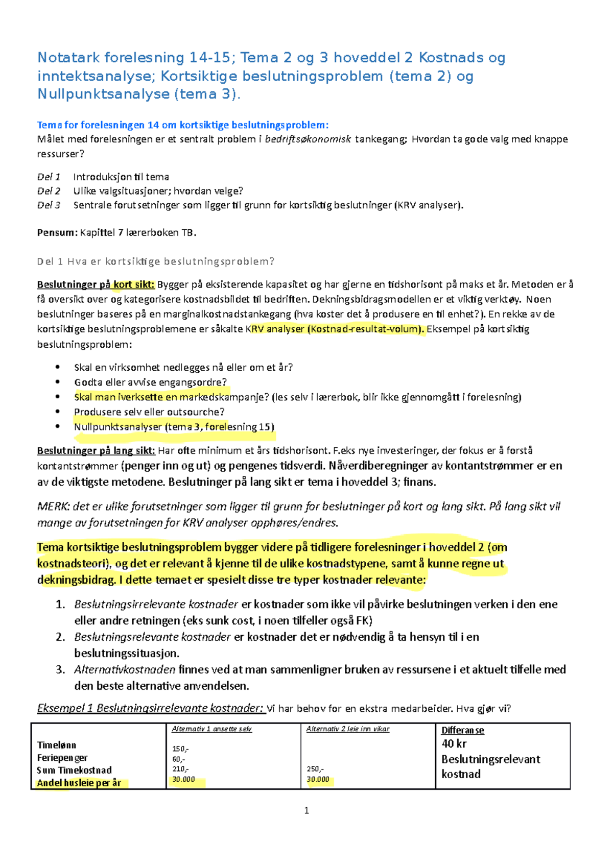 Notatark forelesning 14-15; Tema 2 og 3 hoveddel 2 - Notatark forelesning 14-15; Tema 2 og 3 ...