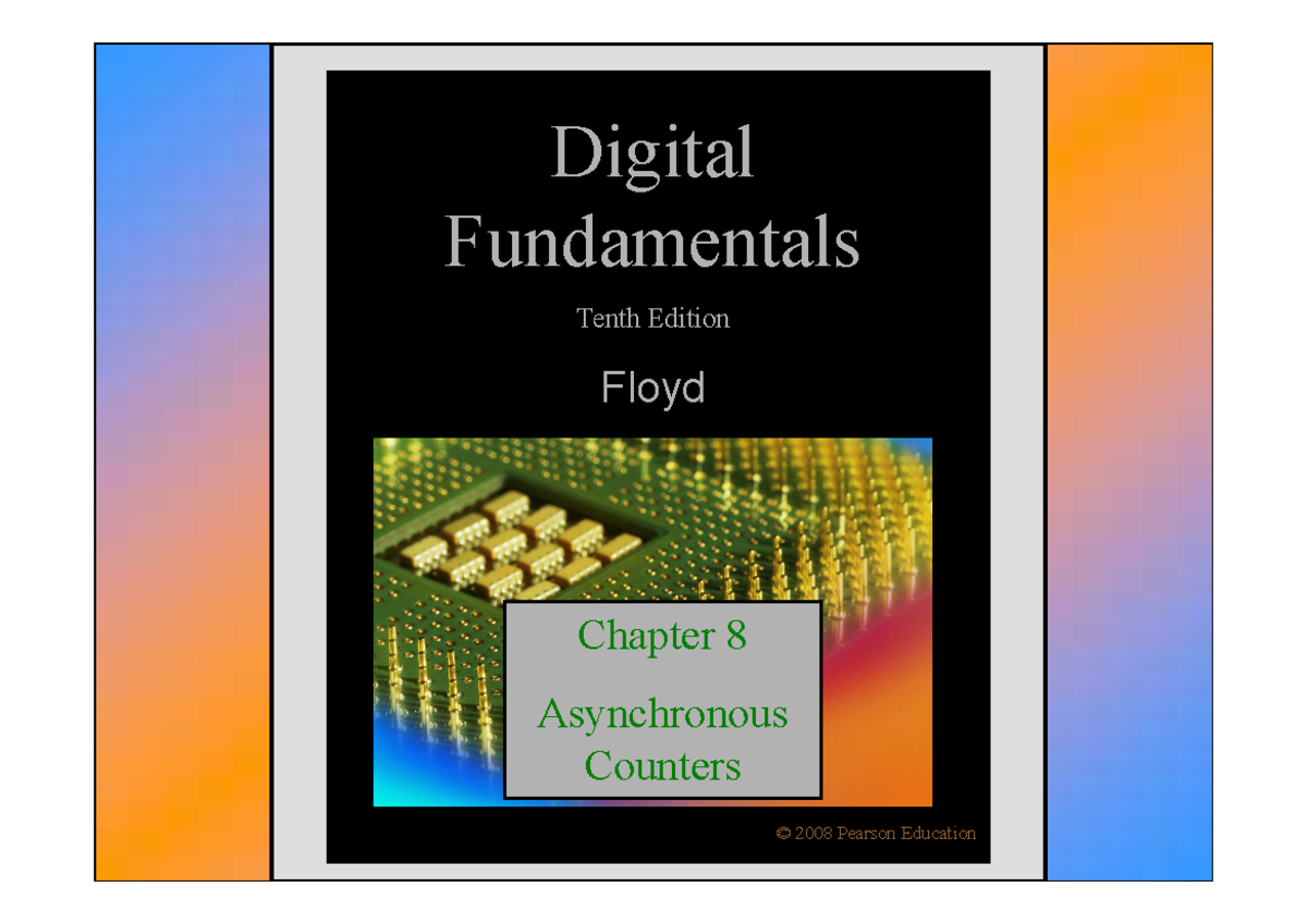 (4a) Asynchronous Counters - Floyd, Digital Fundamentals, 10thed © 2009 ...