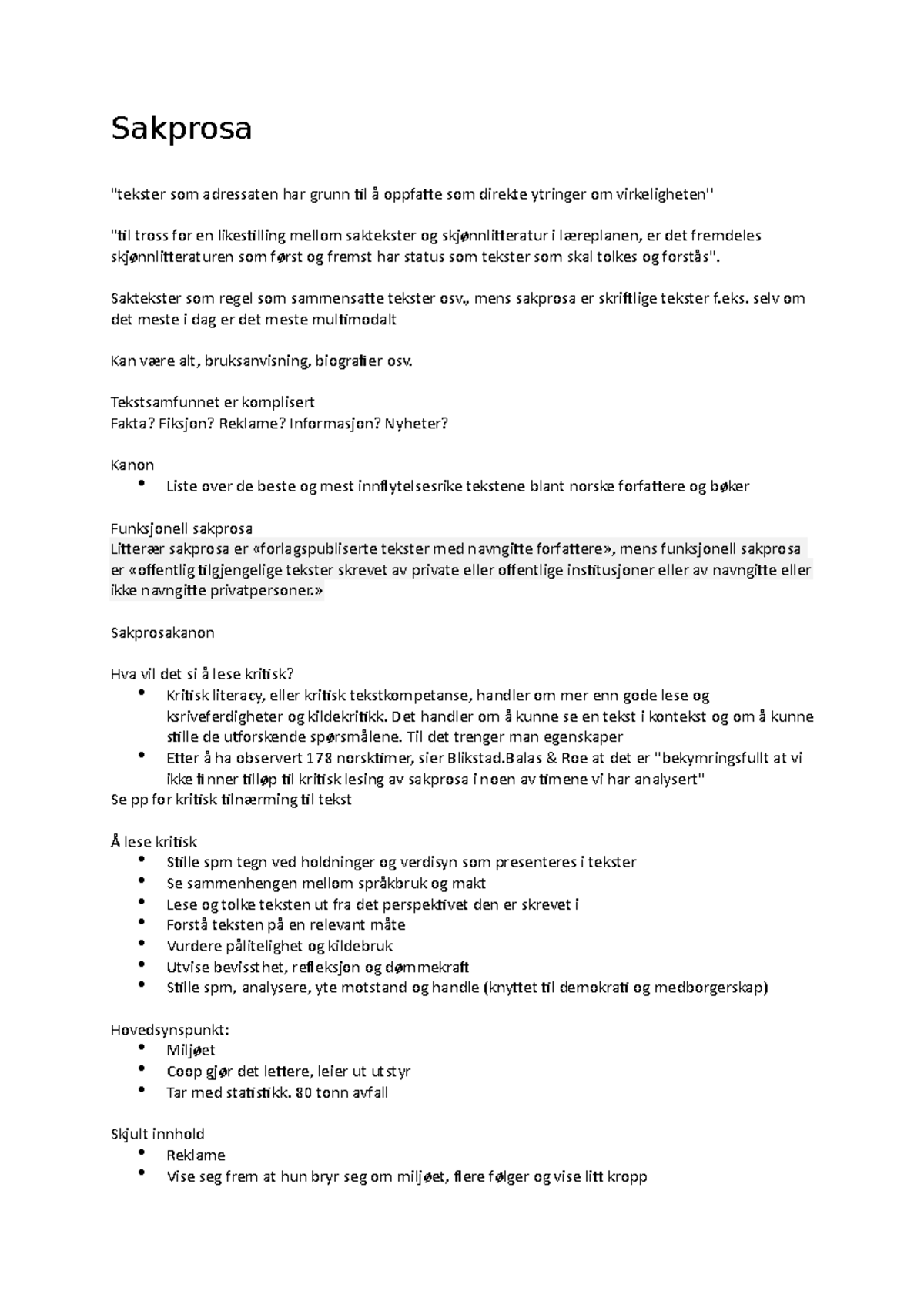 Sakprosa - Sakprosa ''tekster som adressaten har grunn til å oppfatte ...