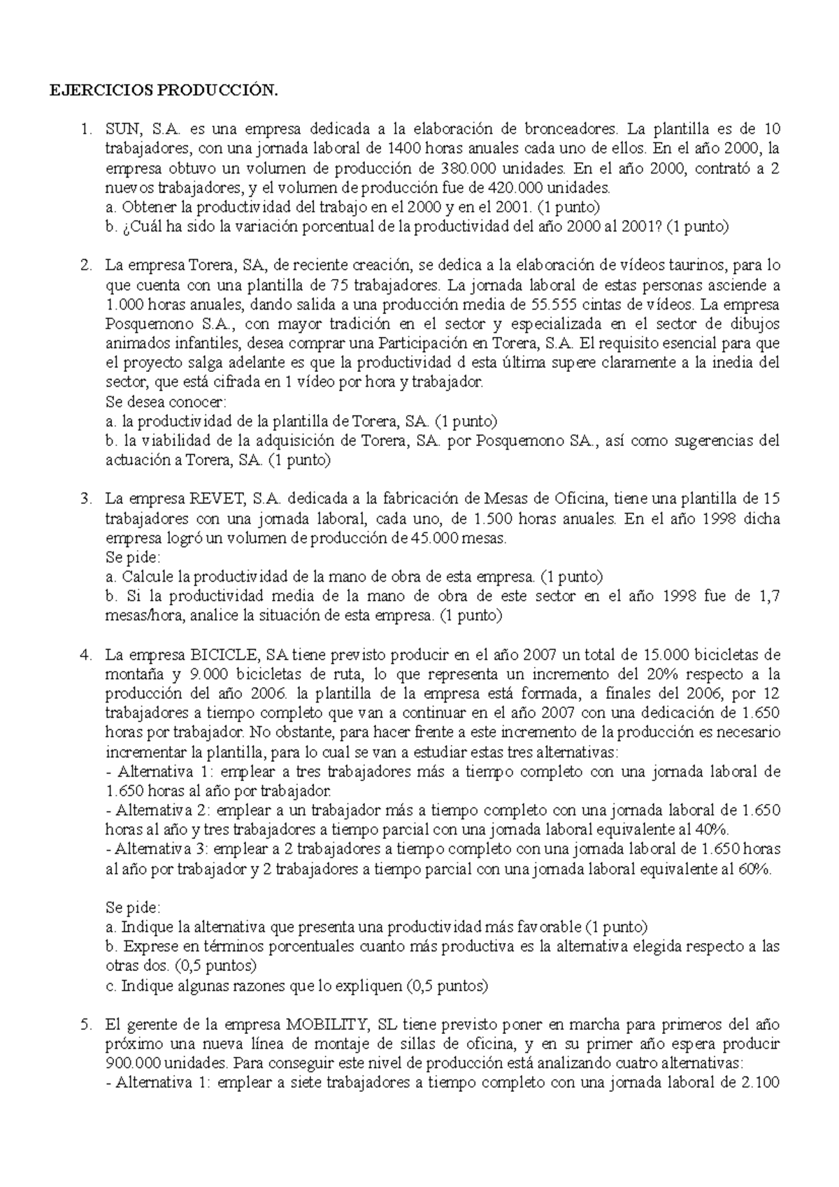 Ejercicios Producci%C3%93N - EJERCICIOS PRODUCCIÓN. SUN, S. es una ...