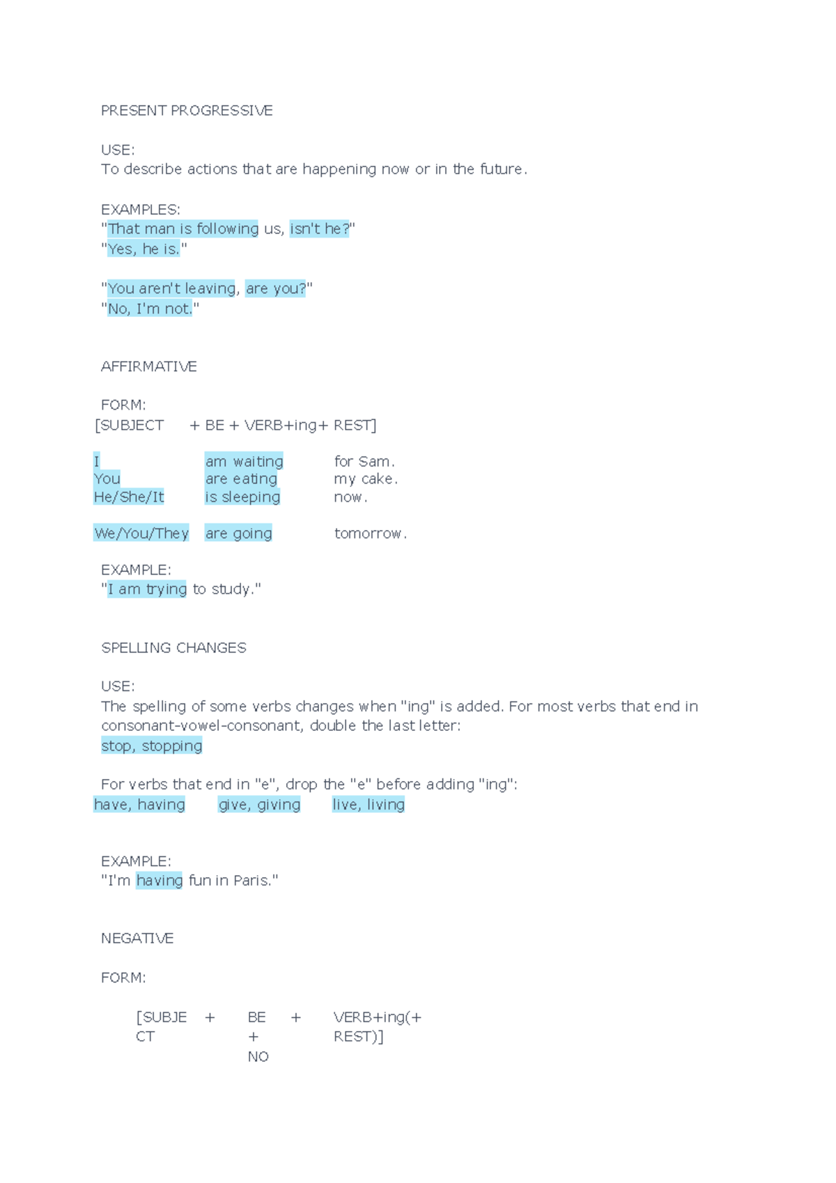Present Progressive - Grammar - PRESENT PROGRESSIVE USE: To describe ...