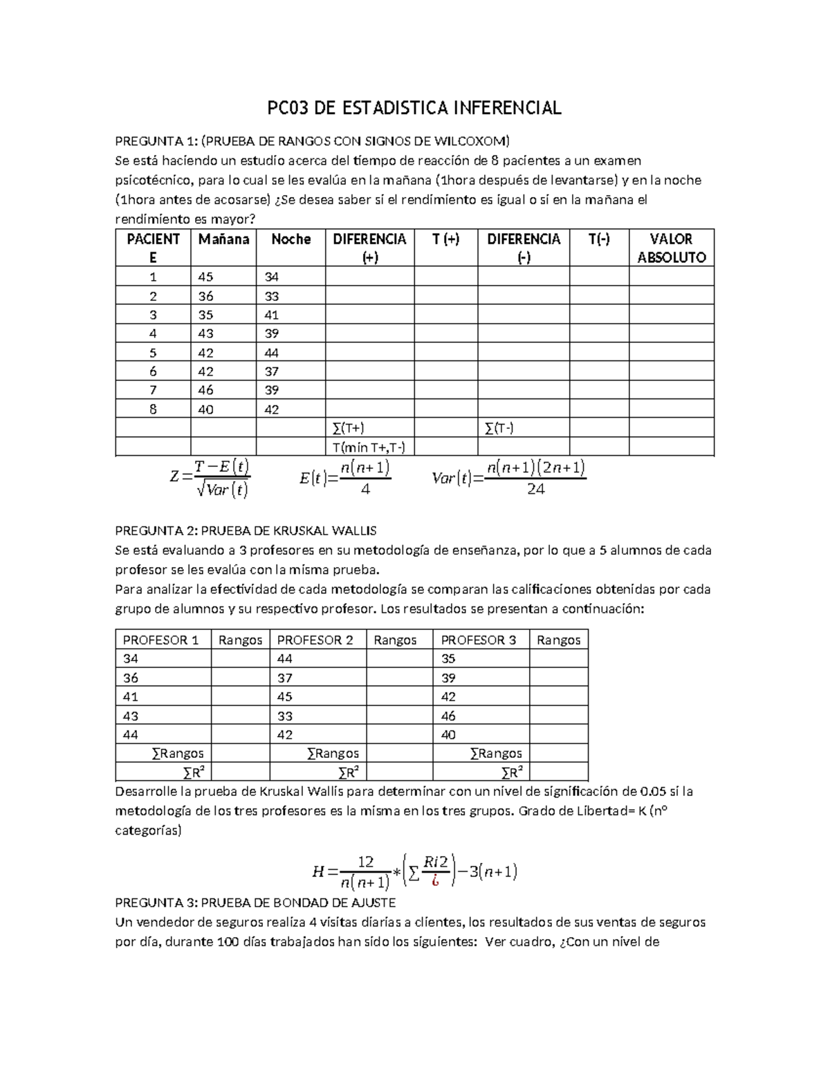 3RA PC Estad Infer 40801 24 2 Preguntas 2 - PC03 DE ESTADISTICA INFERENCIAL PREGUNTA 1: (PRUEBA ...