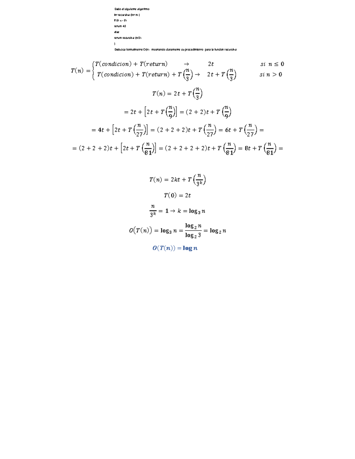 Pr-1.2 - Función recursiva 202100081 - 𝑇(𝑛) = { 𝑇(𝑐𝑜𝑛𝑑𝑖𝑐𝑖𝑜𝑛) + 𝑇(𝑟𝑒𝑡𝑢𝑟𝑛 ...