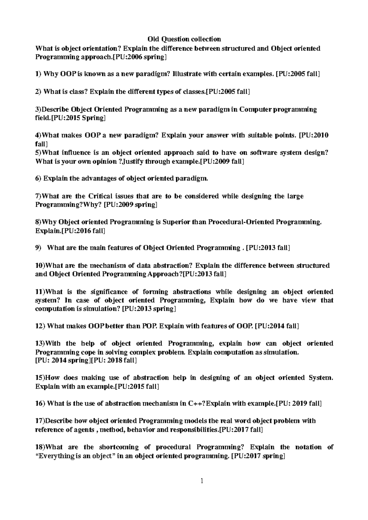 Assignment 1(OOP) - OOP - Old Question collection What is object orientation? Explain the ...